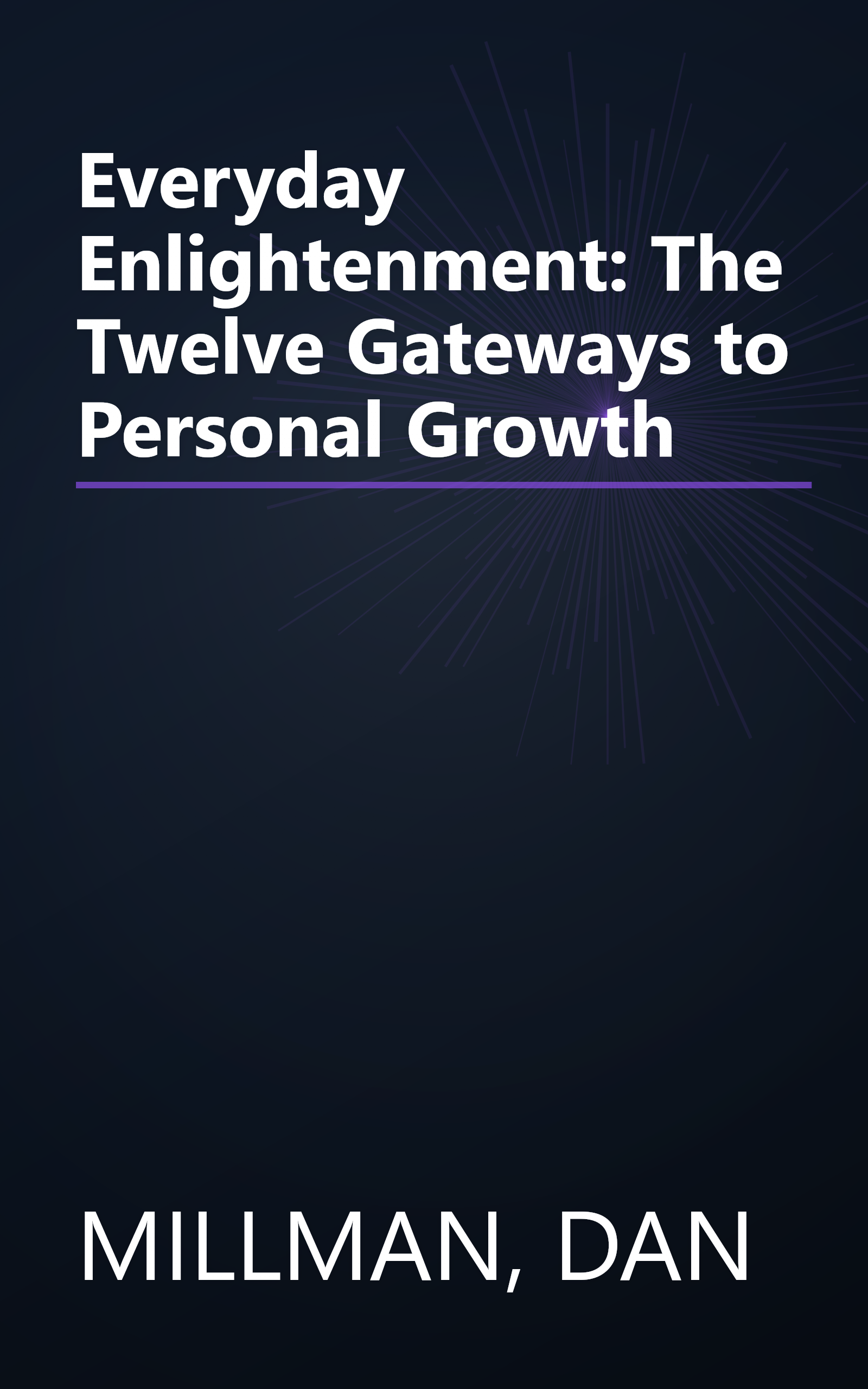 Everyday Enlightenment: The Twelve Gateways to Personal Growth book cover