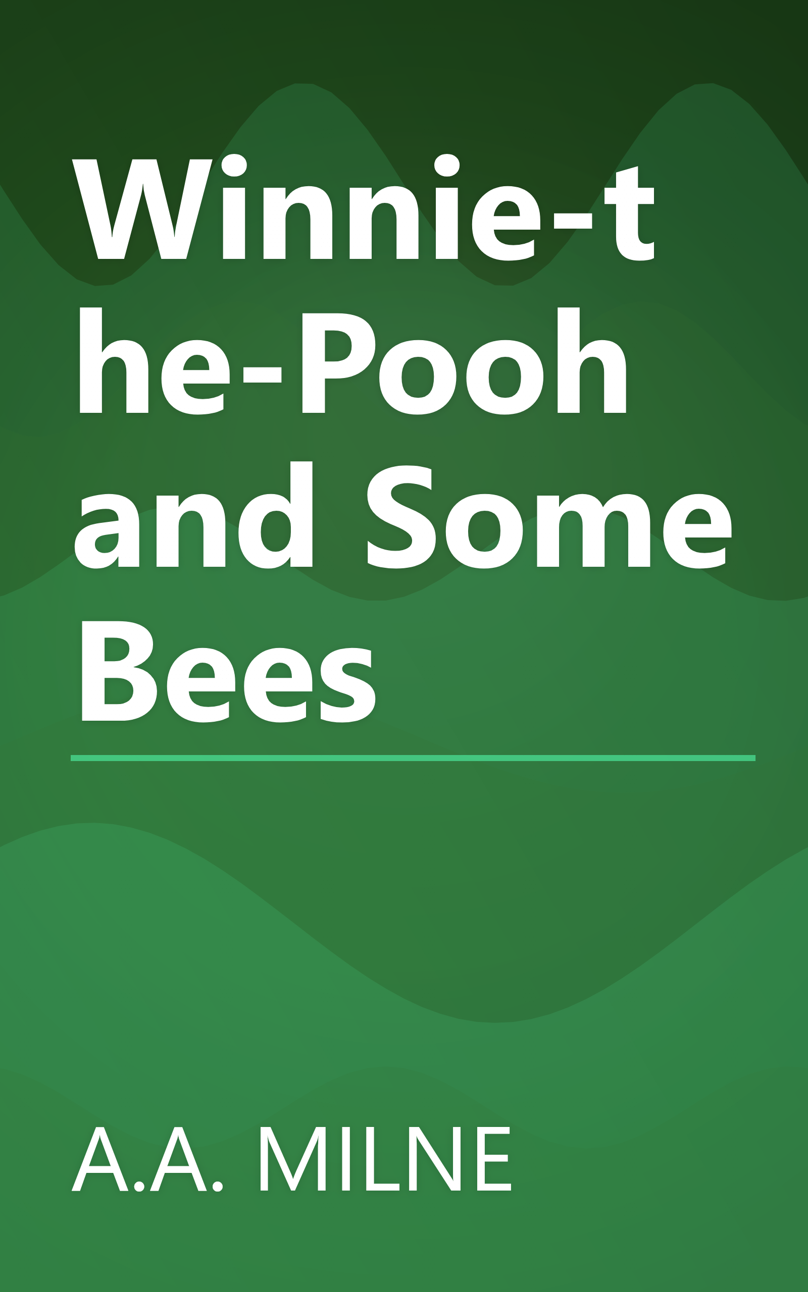 Winnie-the-Pooh and Some Bees book cover