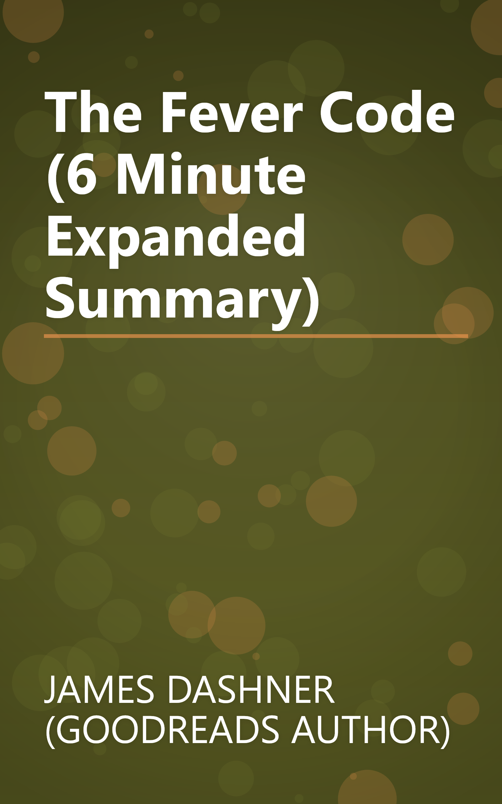 The Fever Code (6 Minute   Expanded Summary) book cover