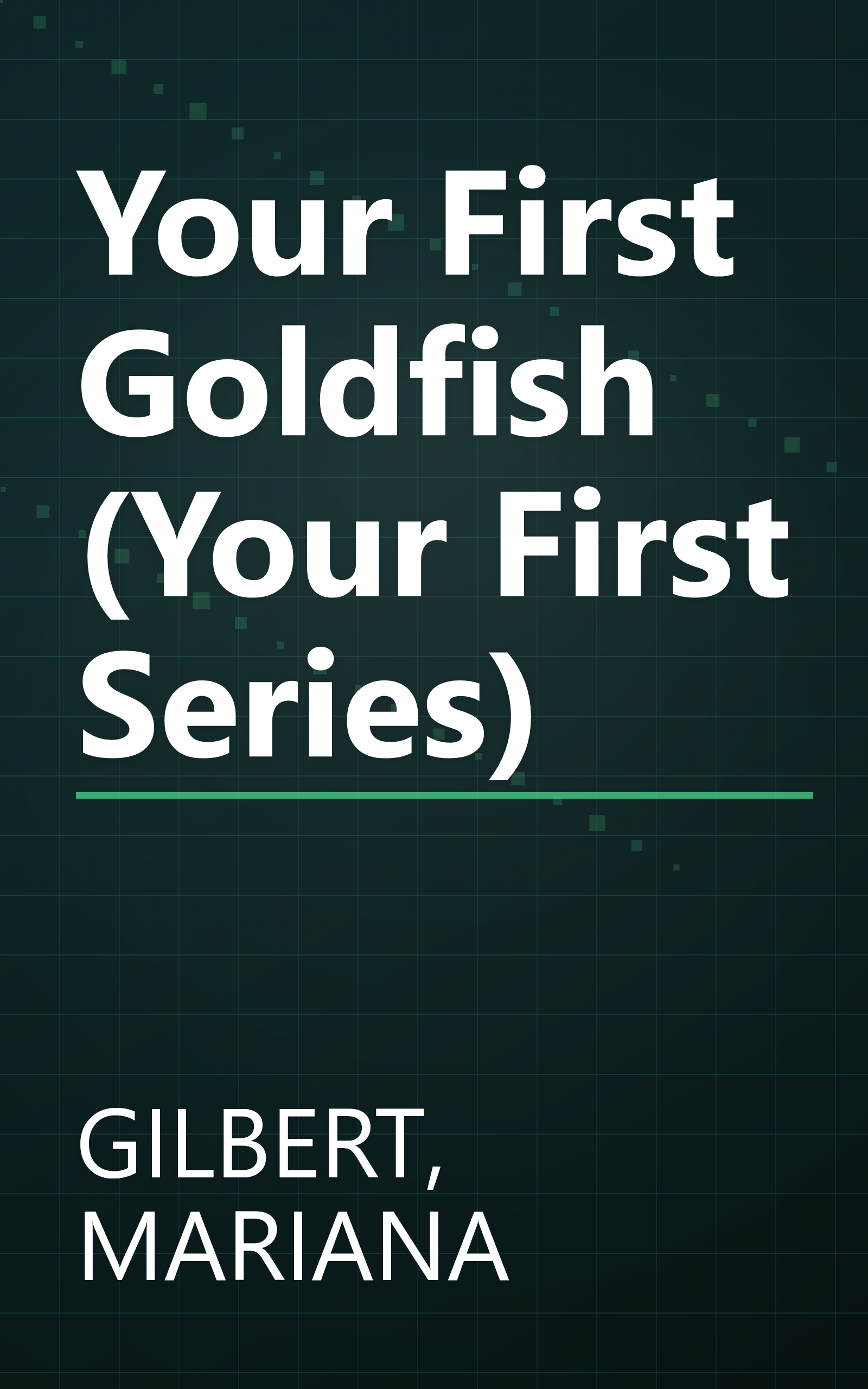 Your First Goldfish (Your First Series) book cover