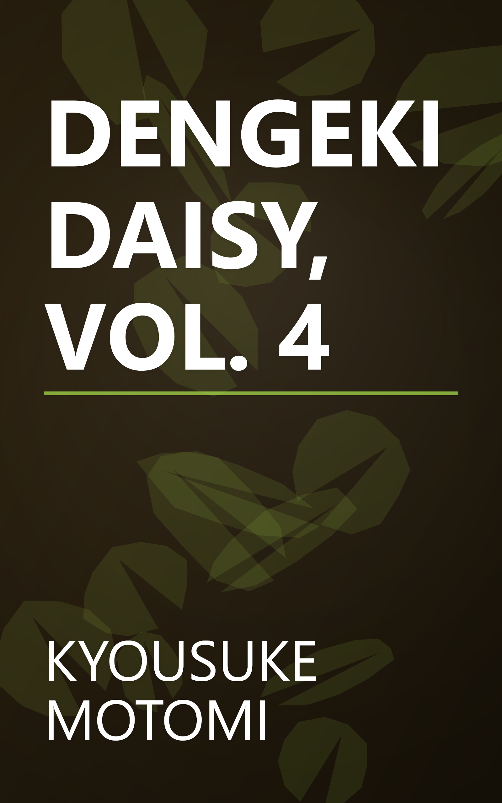 DENGEKI DAISY, VOL. 4 book cover