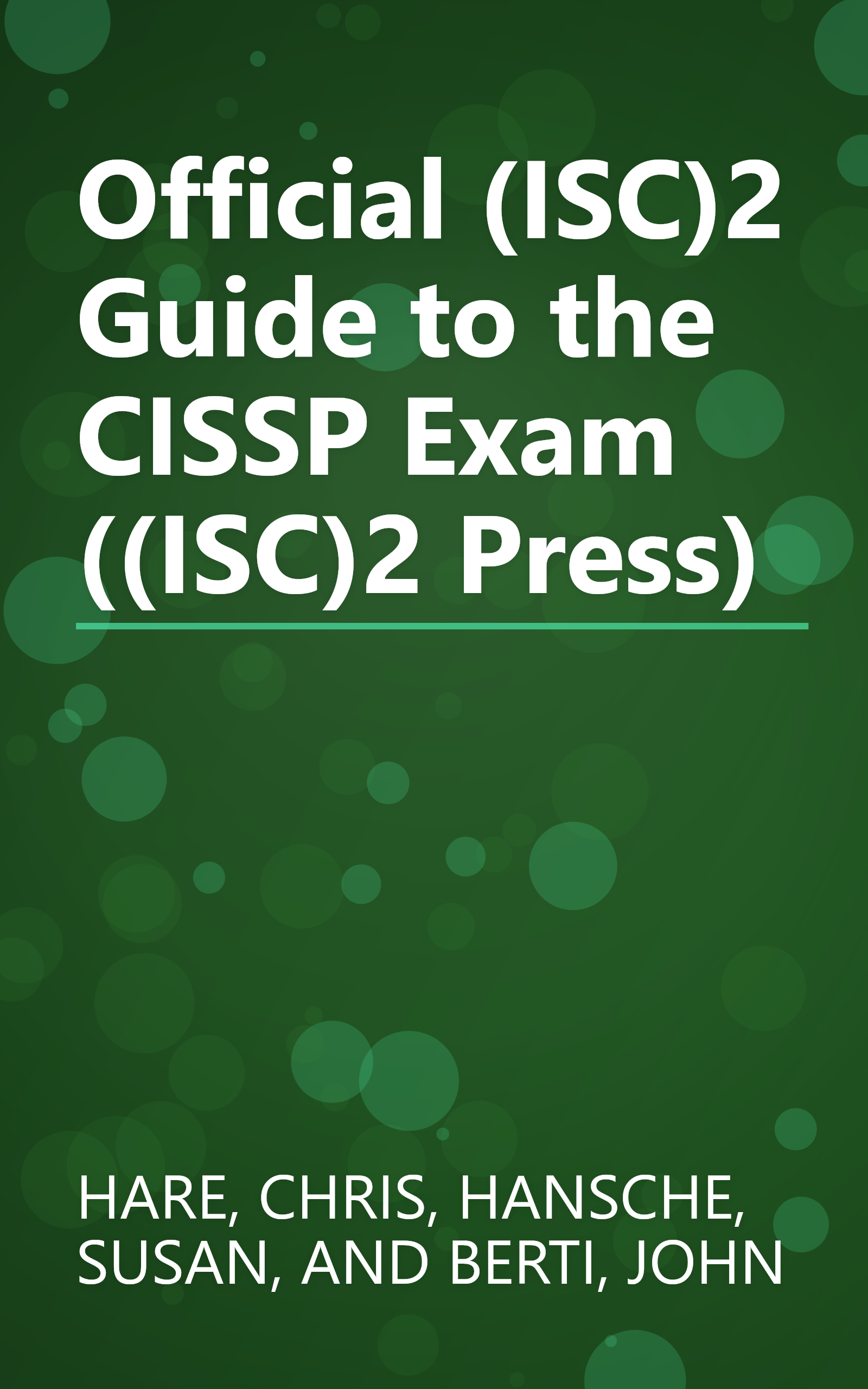 Official (ISC)2 Guide to the CISSP Exam ((ISC)2 Press) book cover