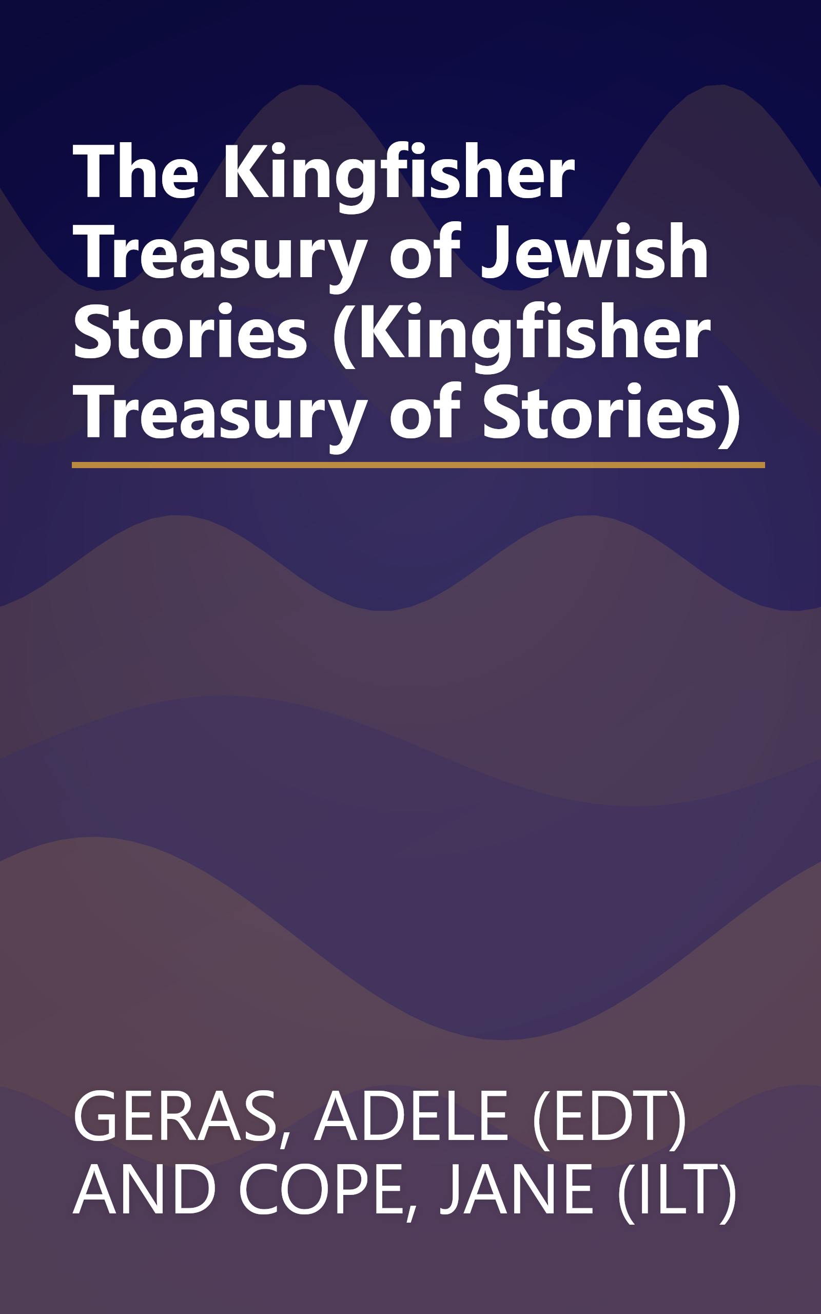 The Kingfisher Treasury of Jewish Stories (Kingfisher Treasury of Stories) book cover