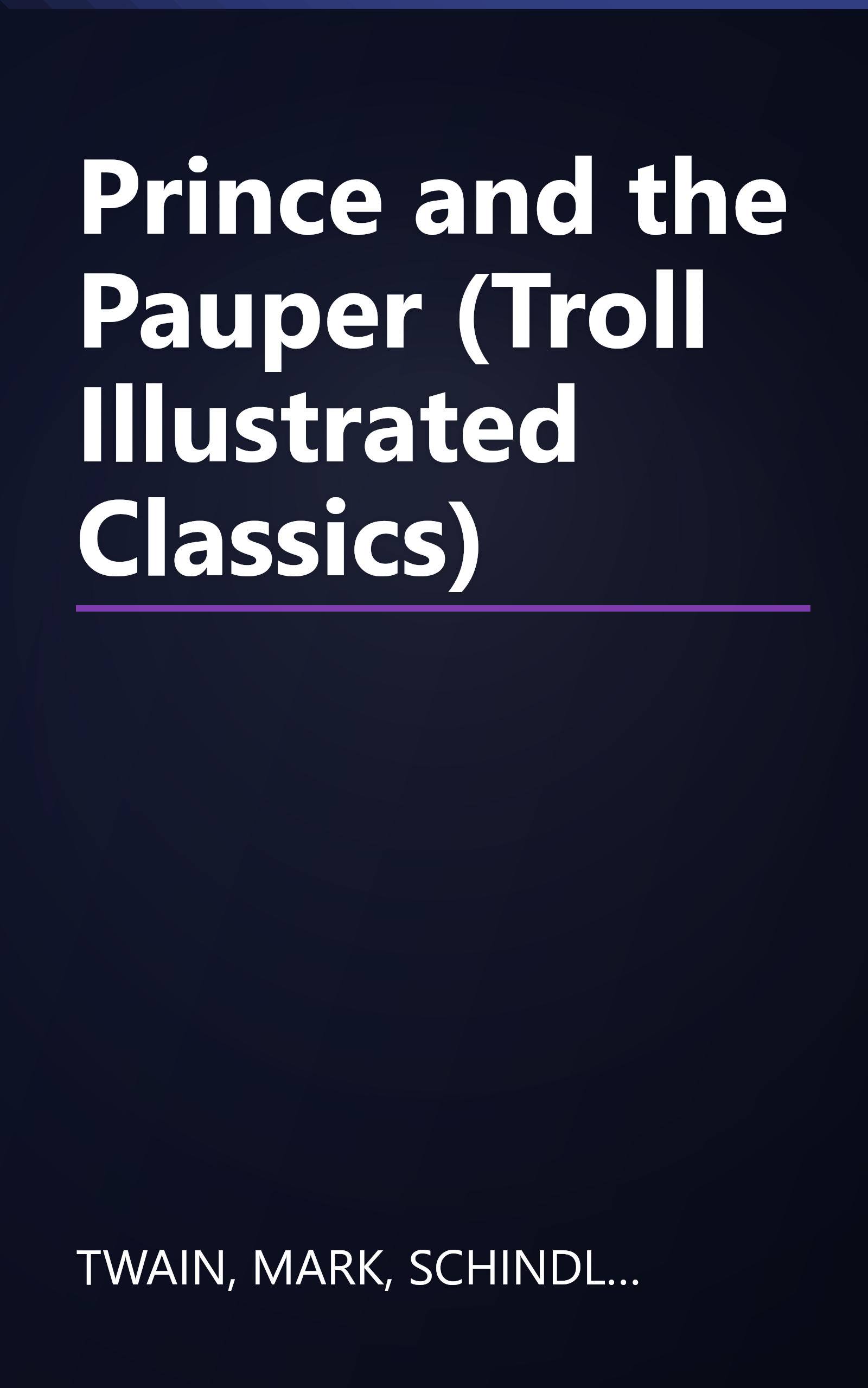 Prince and the Pauper (Troll Illustrated Classics) book cover