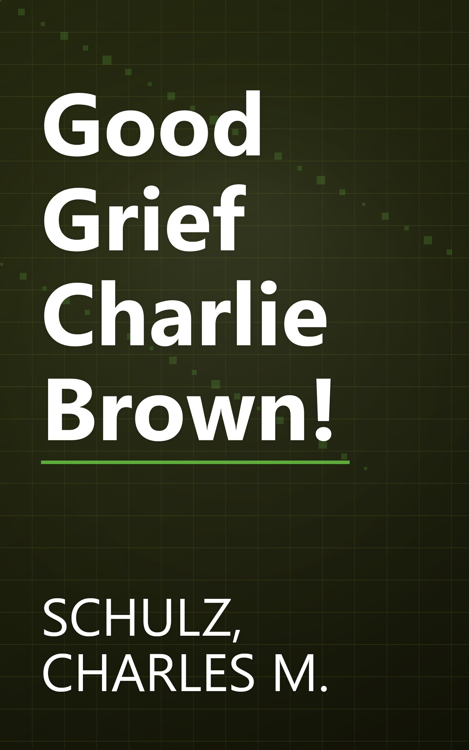 Good Grief Charlie Brown! book cover
