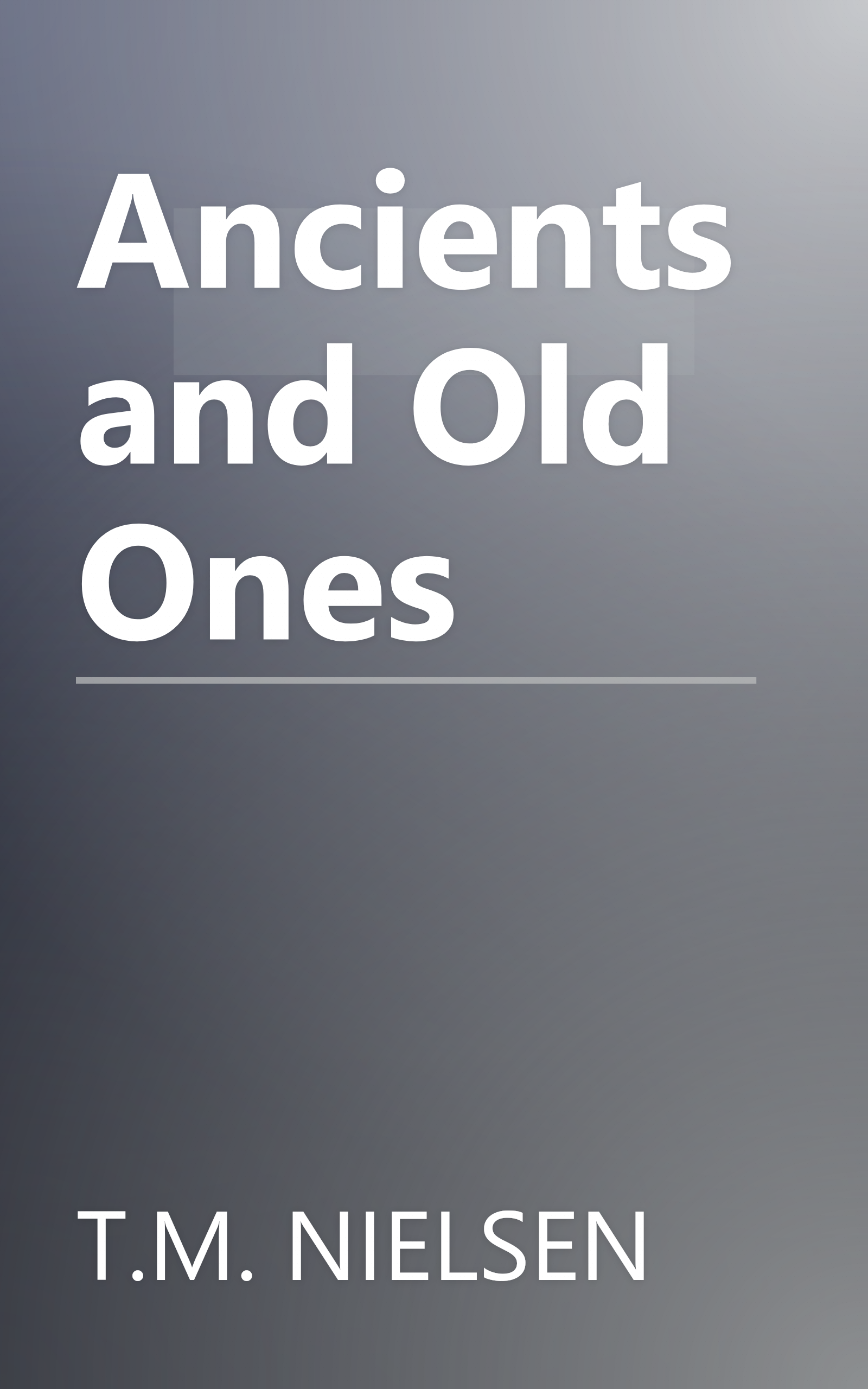 Ancients and Old Ones book cover