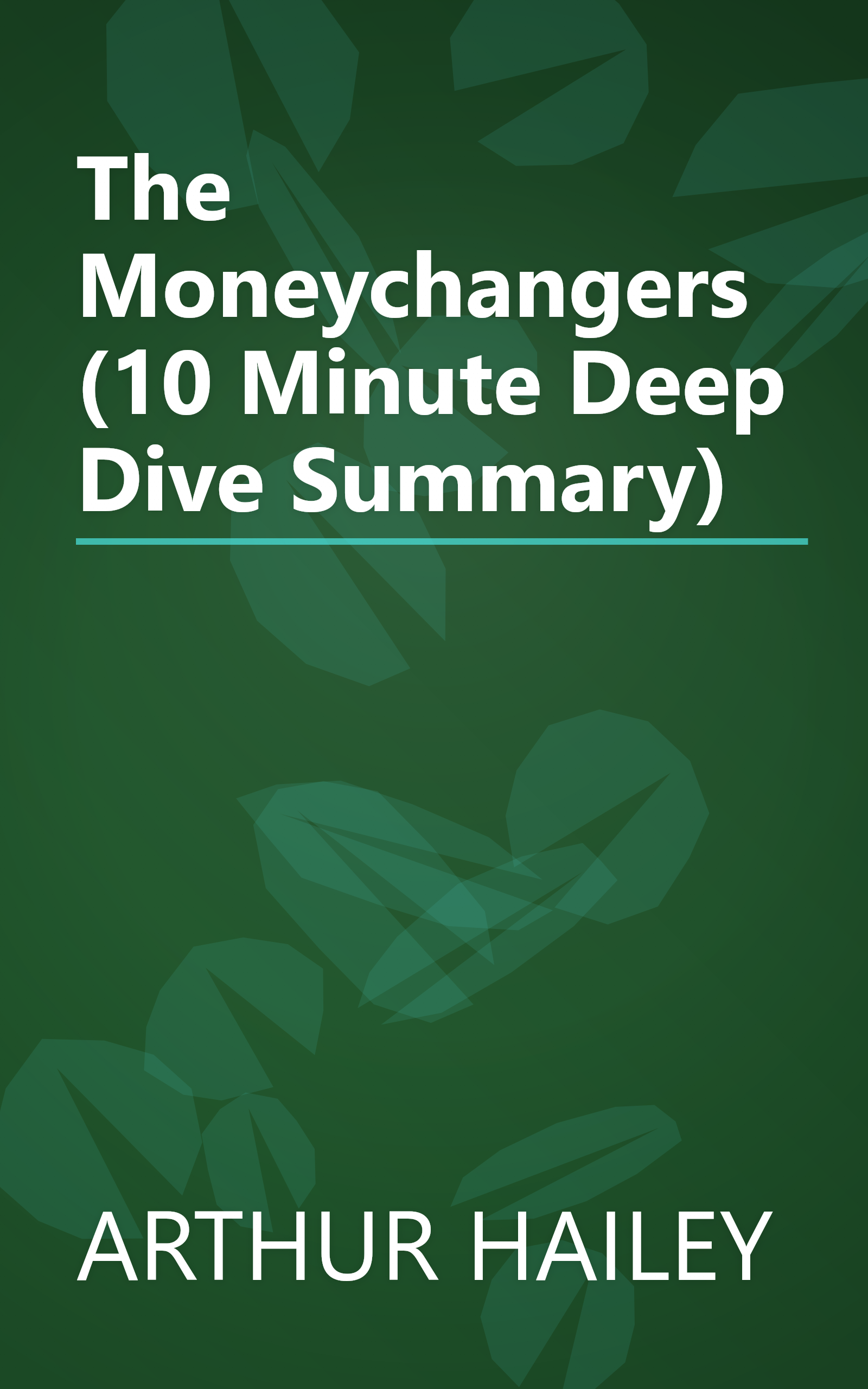 The Moneychangers (10 Minute   Deep Dive Summary) book cover