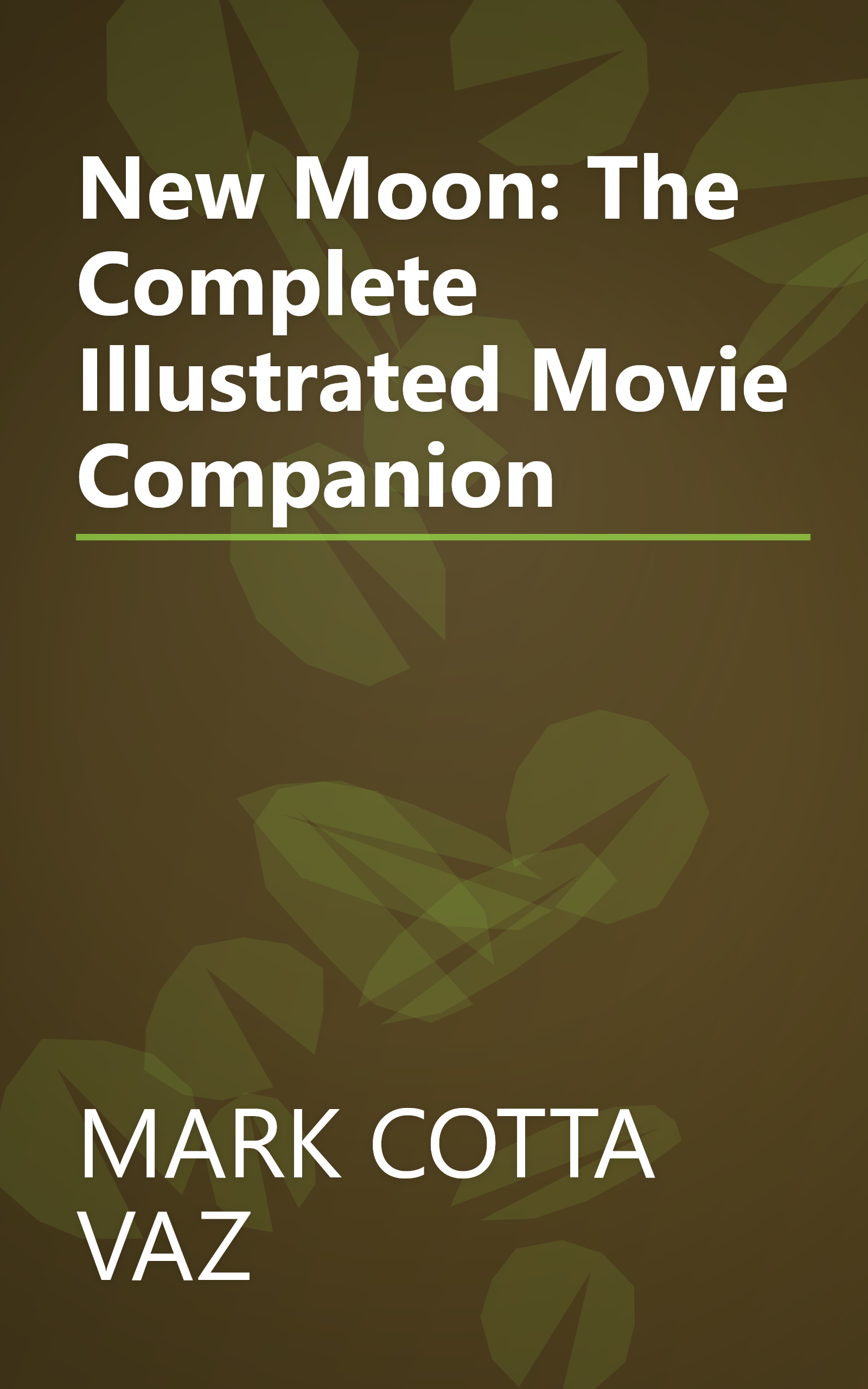 New Moon: The Complete Illustrated Movie Companion book cover