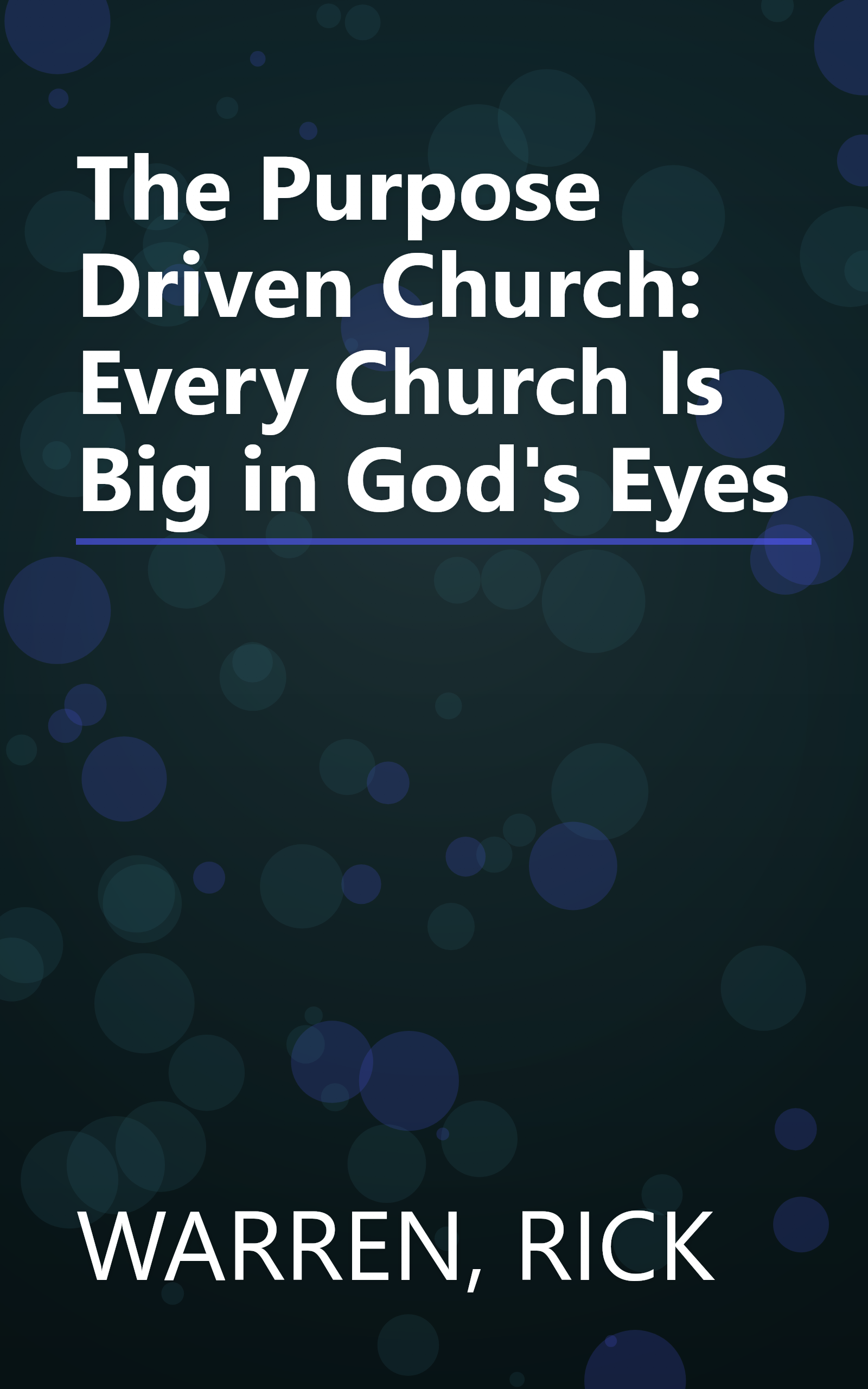 The Purpose Driven Church: Every Church Is Big in God's Eyes book cover