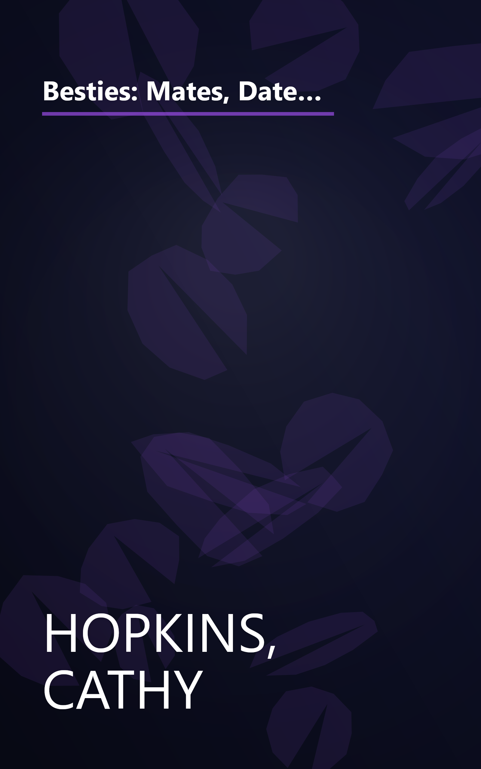 Besties: Mates, Dates, and Sleepover Secrets; Mates, Dates, and Sole Survivors; Mates, Dates, and Mad Mistakes book cover