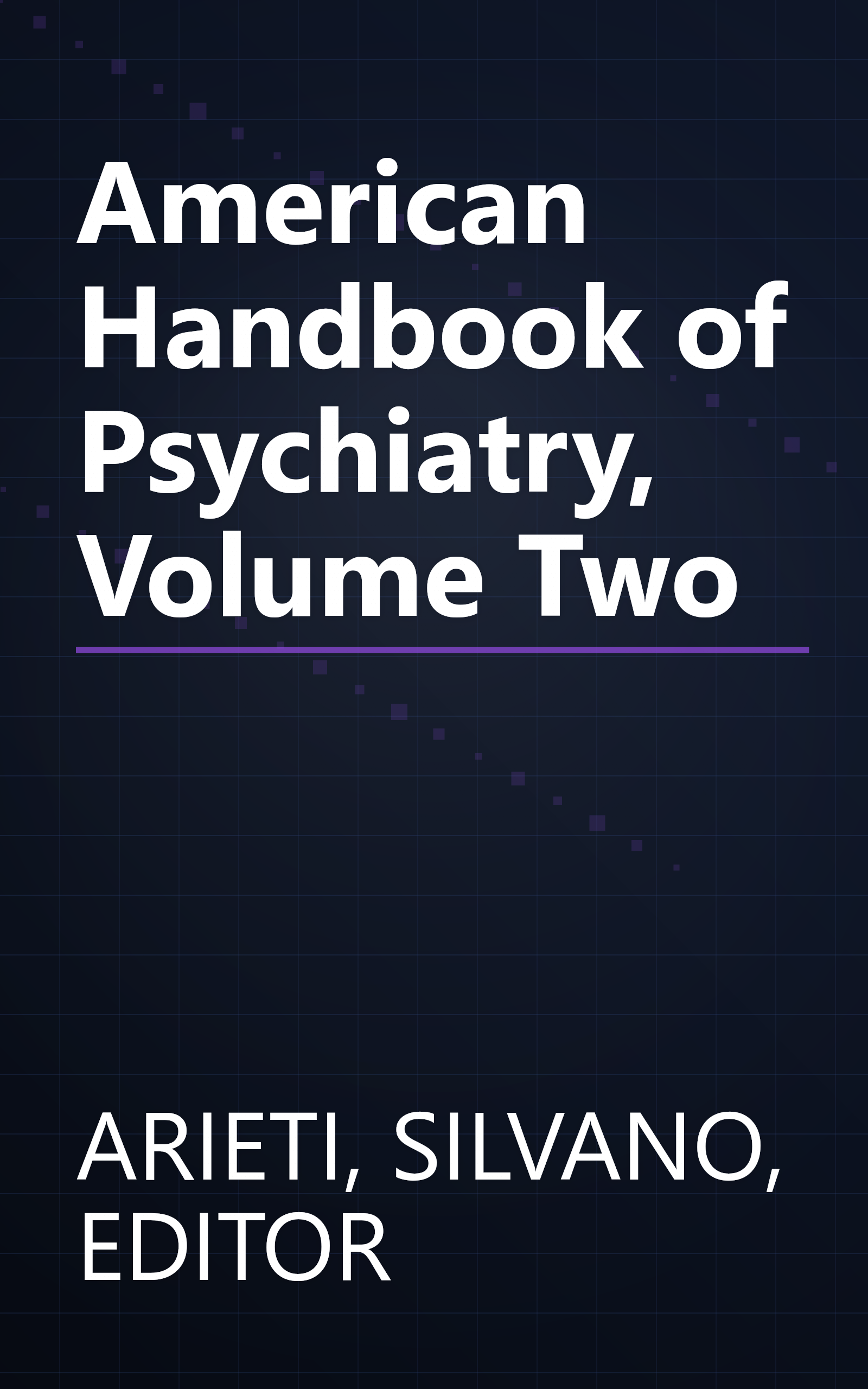 American Handbook of Psychiatry, Volume Two book cover