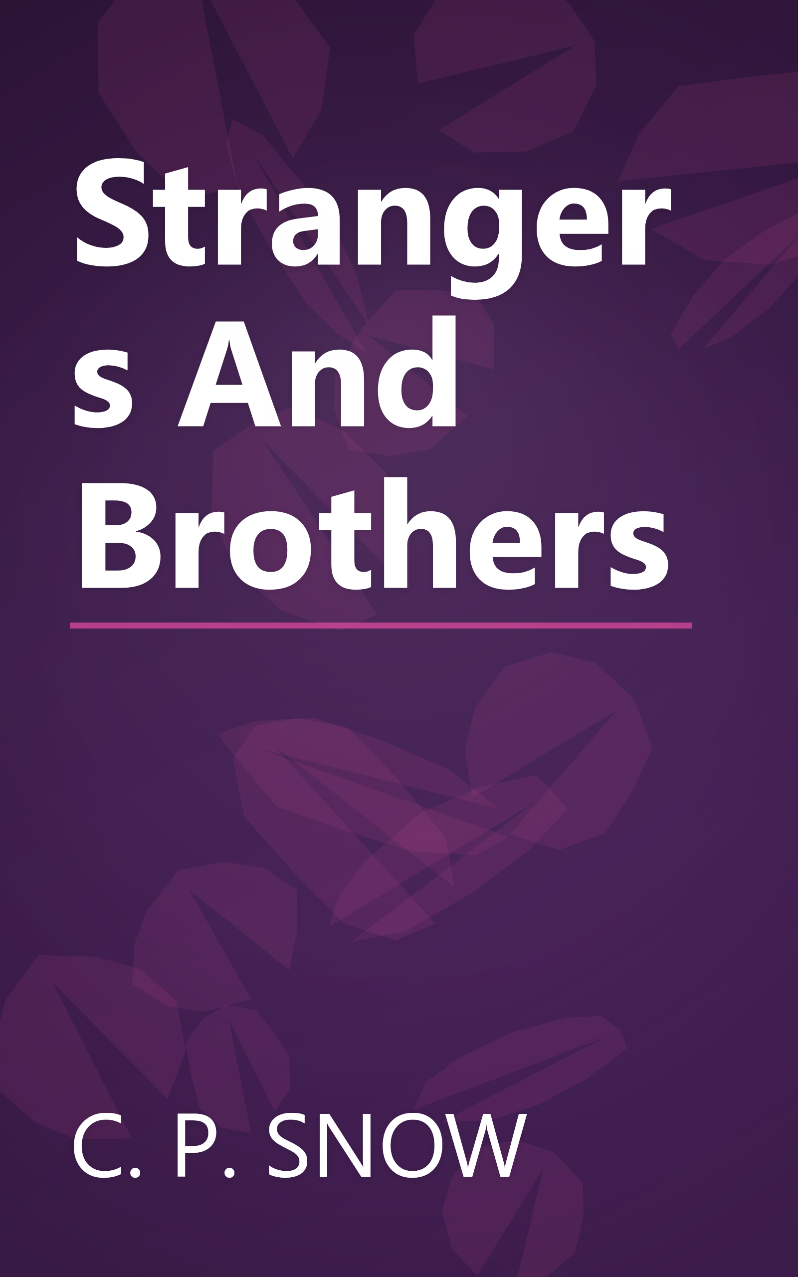 Strangers And Brothers book cover