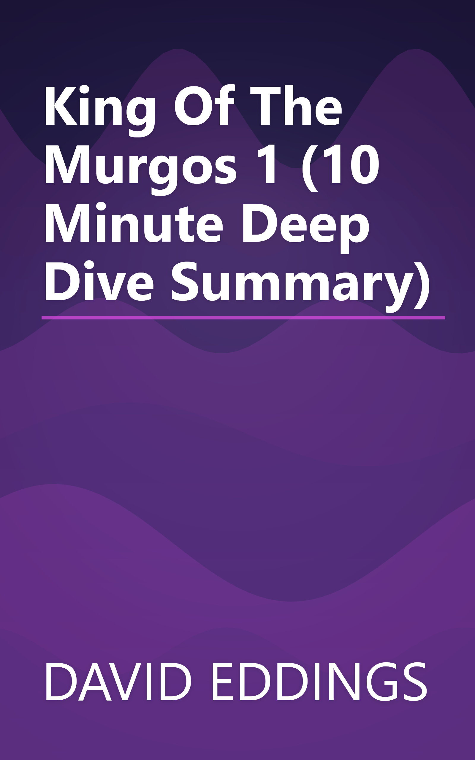 King Of The Murgos 1 (10 Minute   Deep Dive Summary) book cover