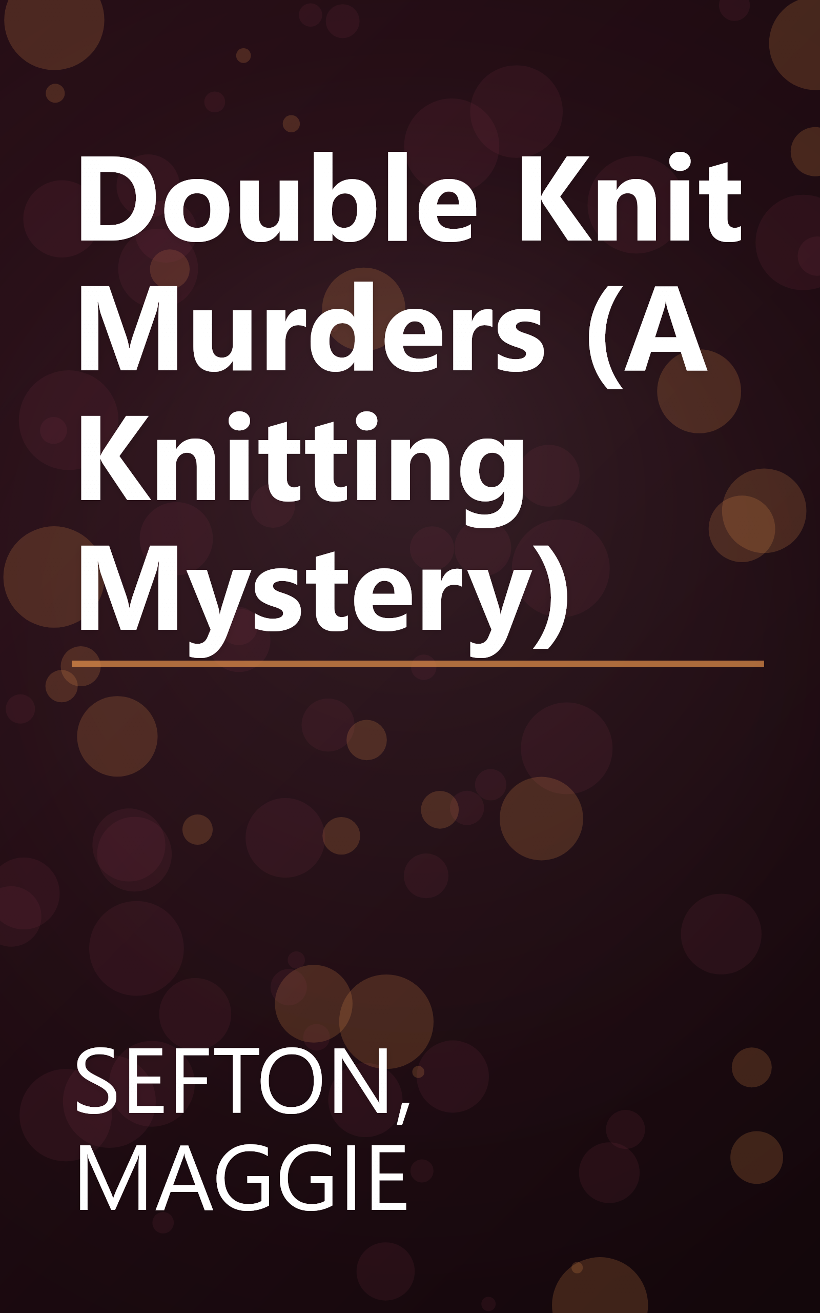 Double Knit Murders (A Knitting Mystery) book cover