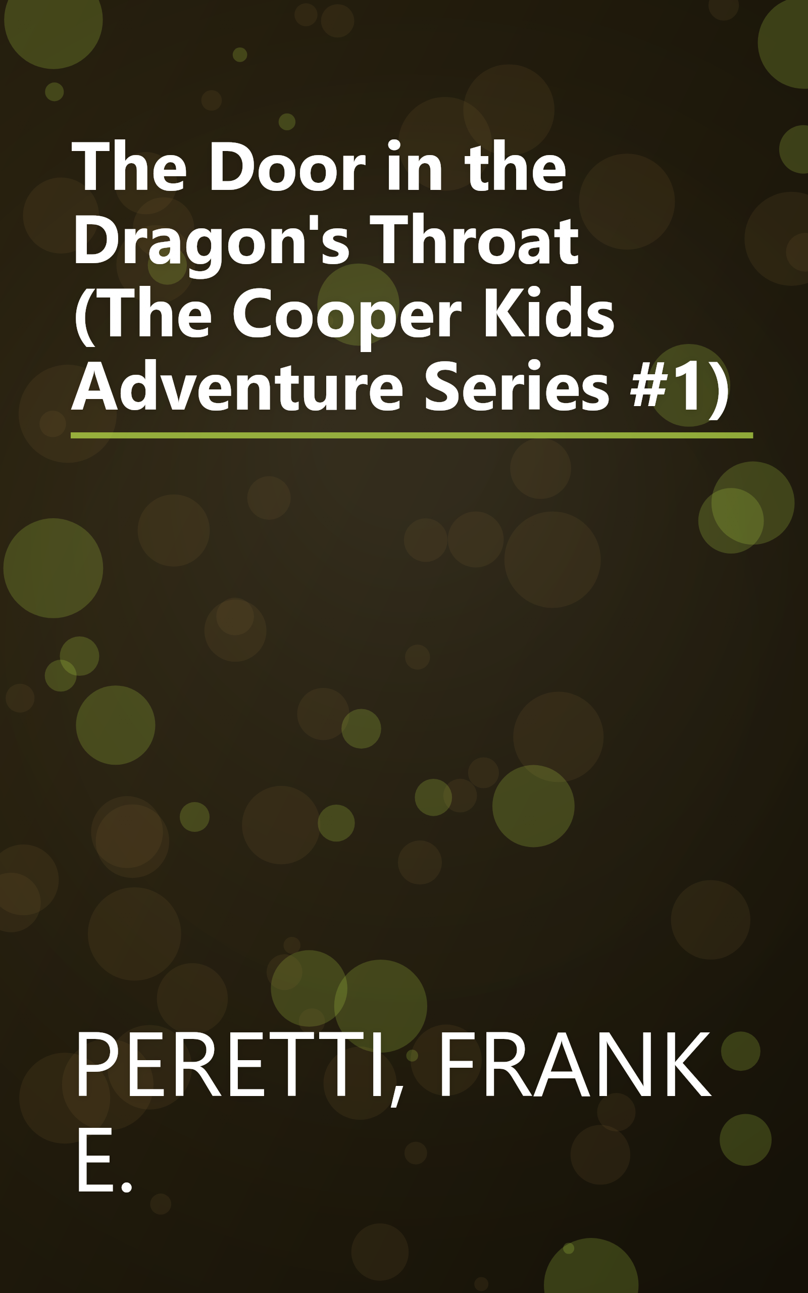 The Door in the Dragon's Throat (The Cooper Kids Adventure Series #1) book cover
