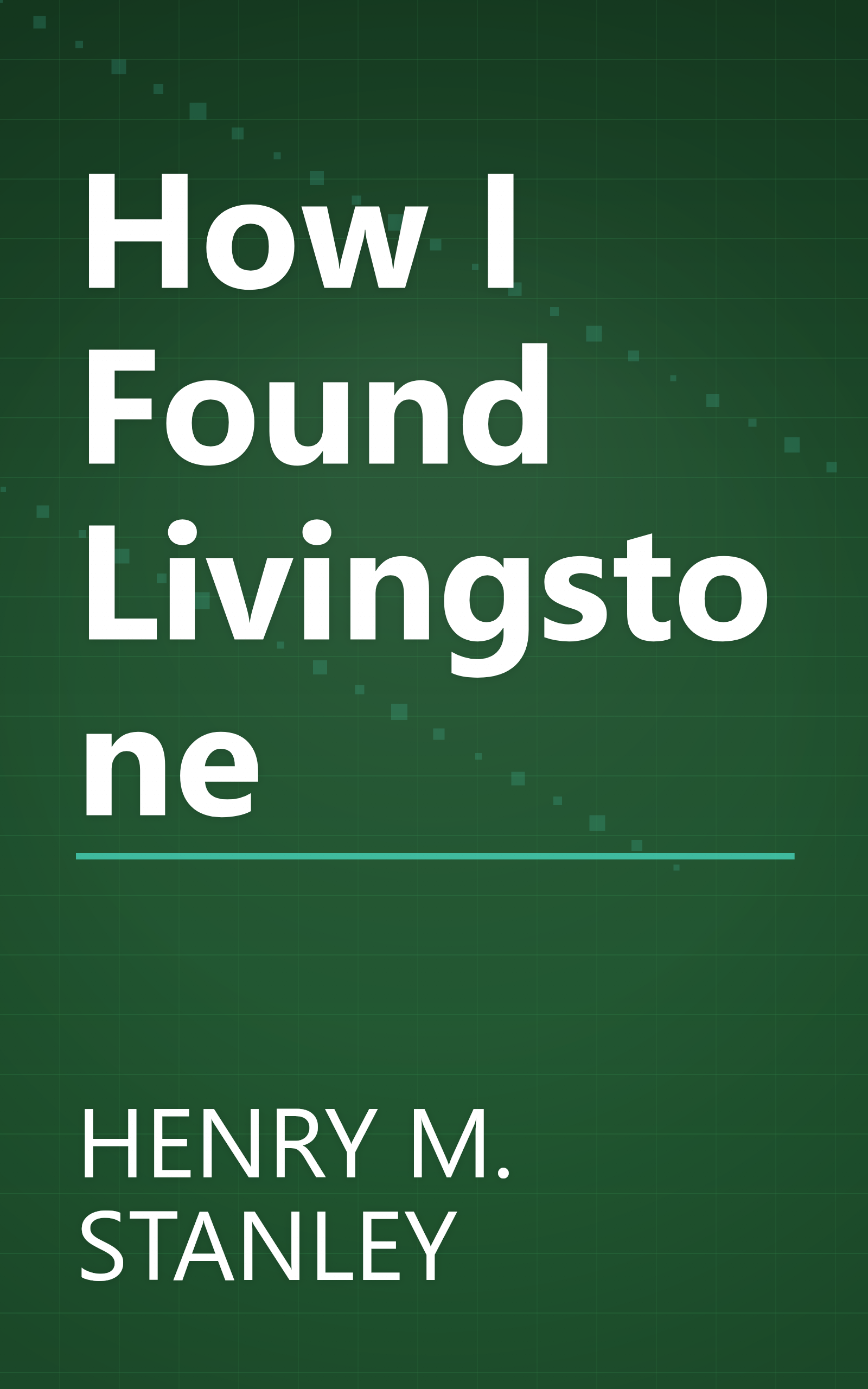 How I Found Livingstone book cover