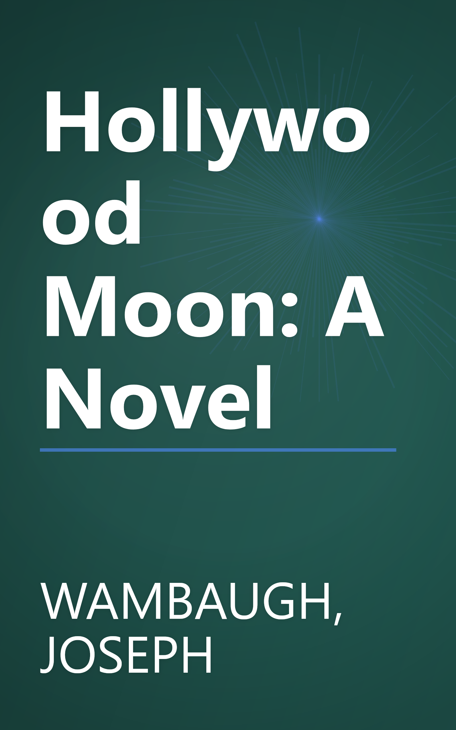 Hollywood Moon: A Novel book cover