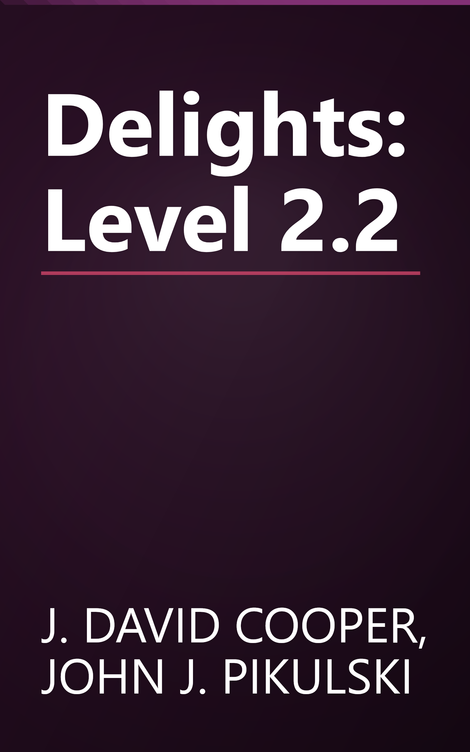 Delights: Level 2.2 book cover