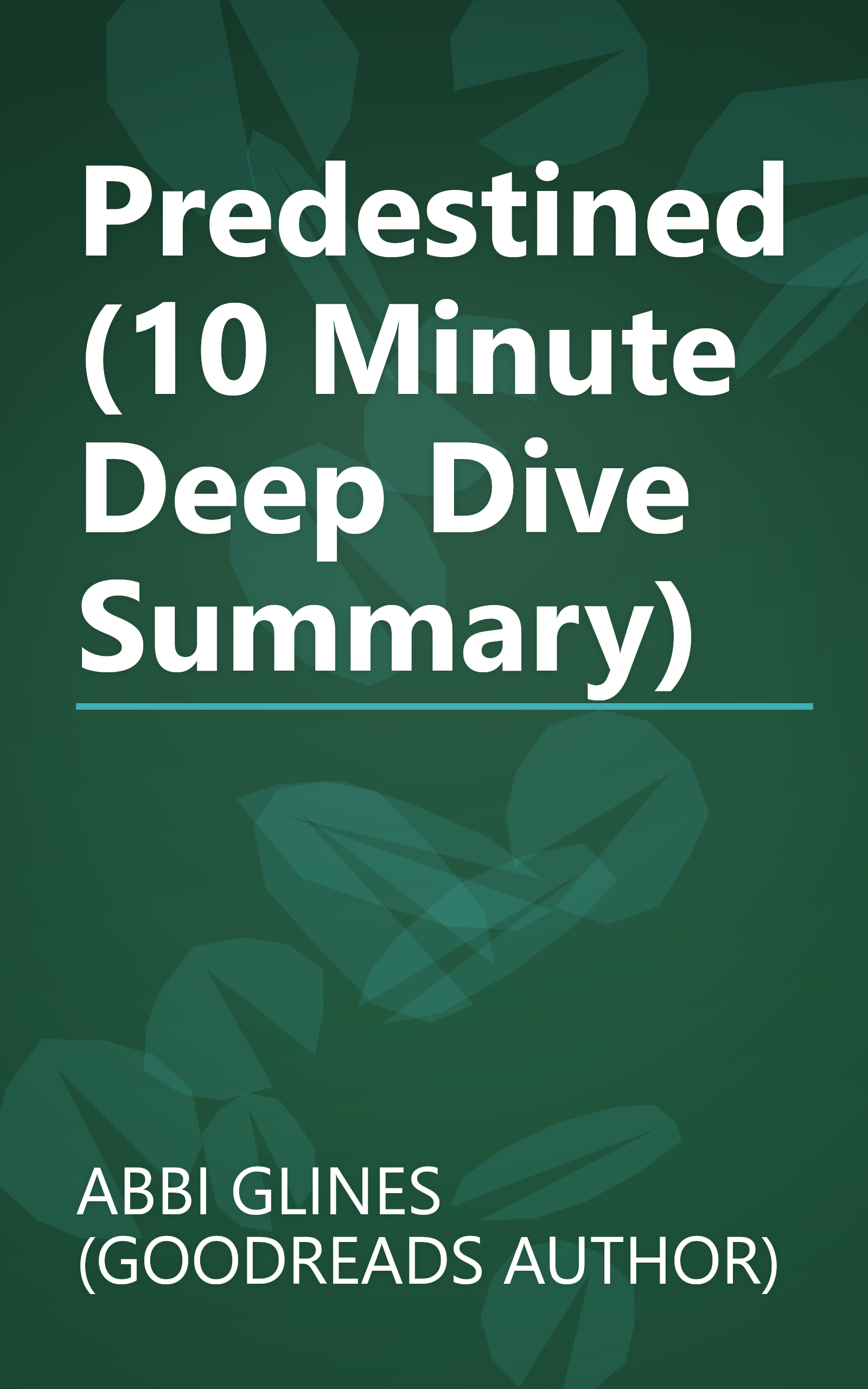 Predestined (10 Minute   Deep Dive Summary) book cover