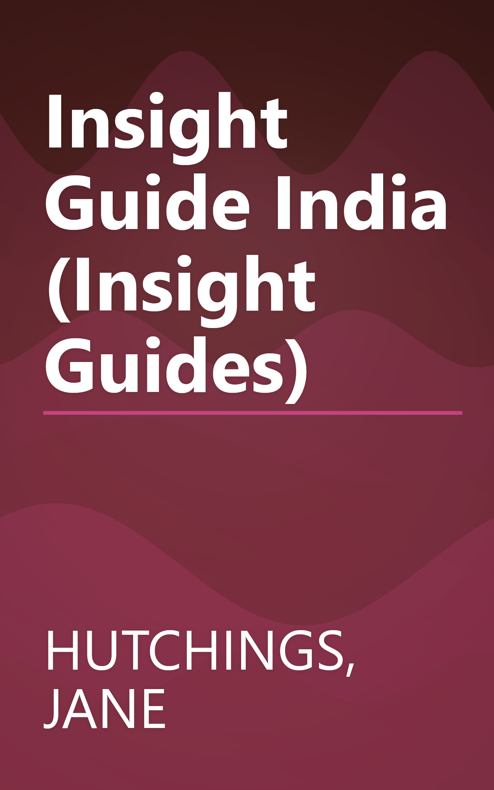 Insight Guide India (Insight Guides) book cover