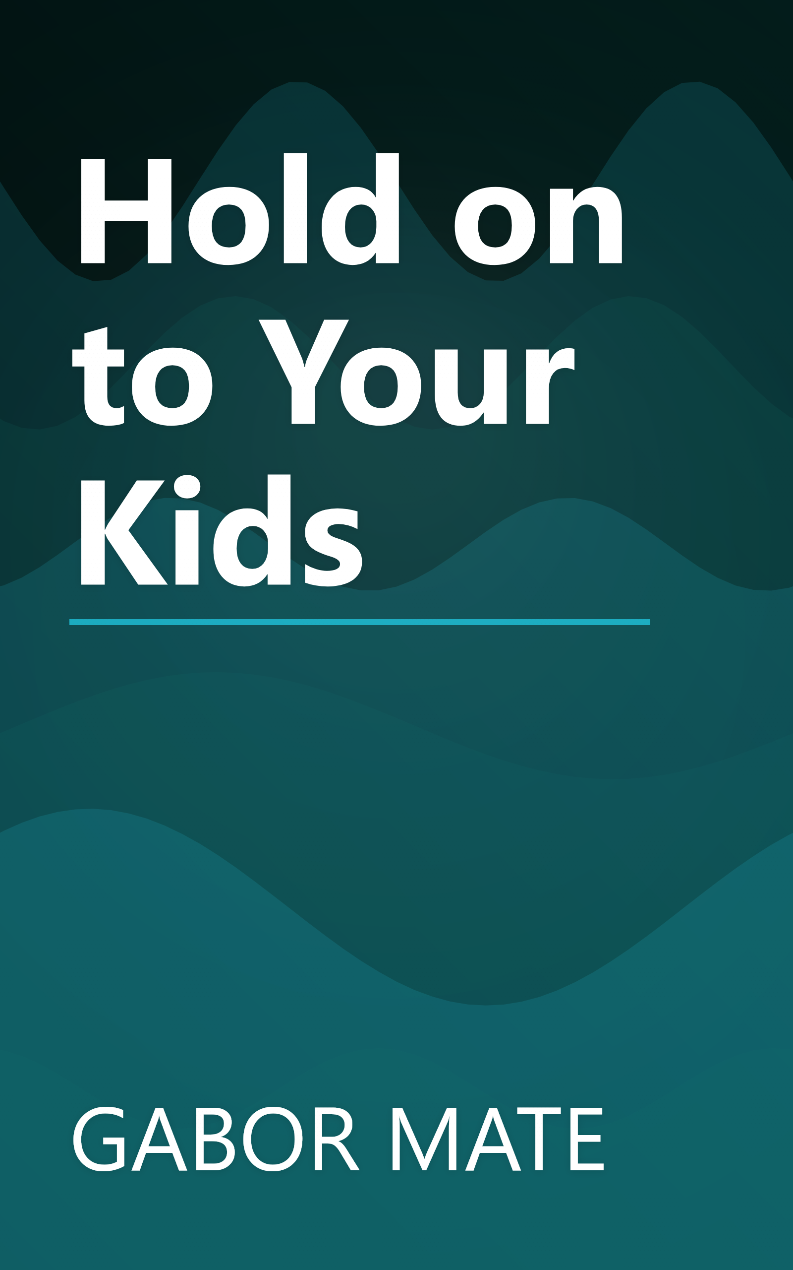 Hold on to Your Kids book cover