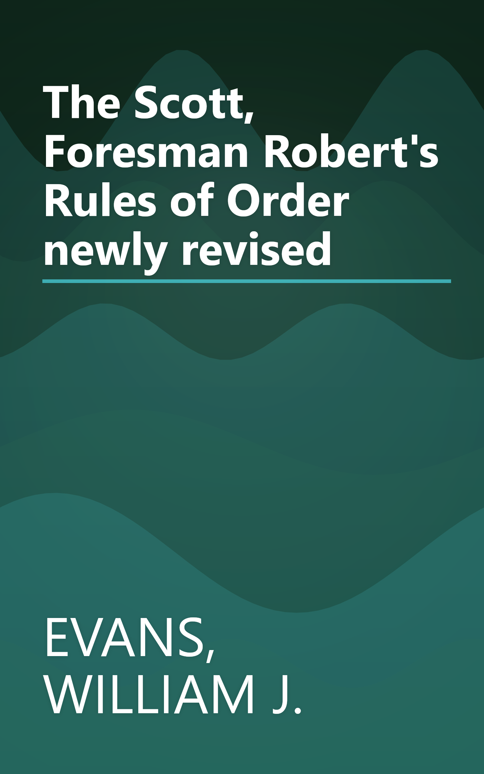 The Scott, Foresman Robert's Rules of Order newly revised book cover