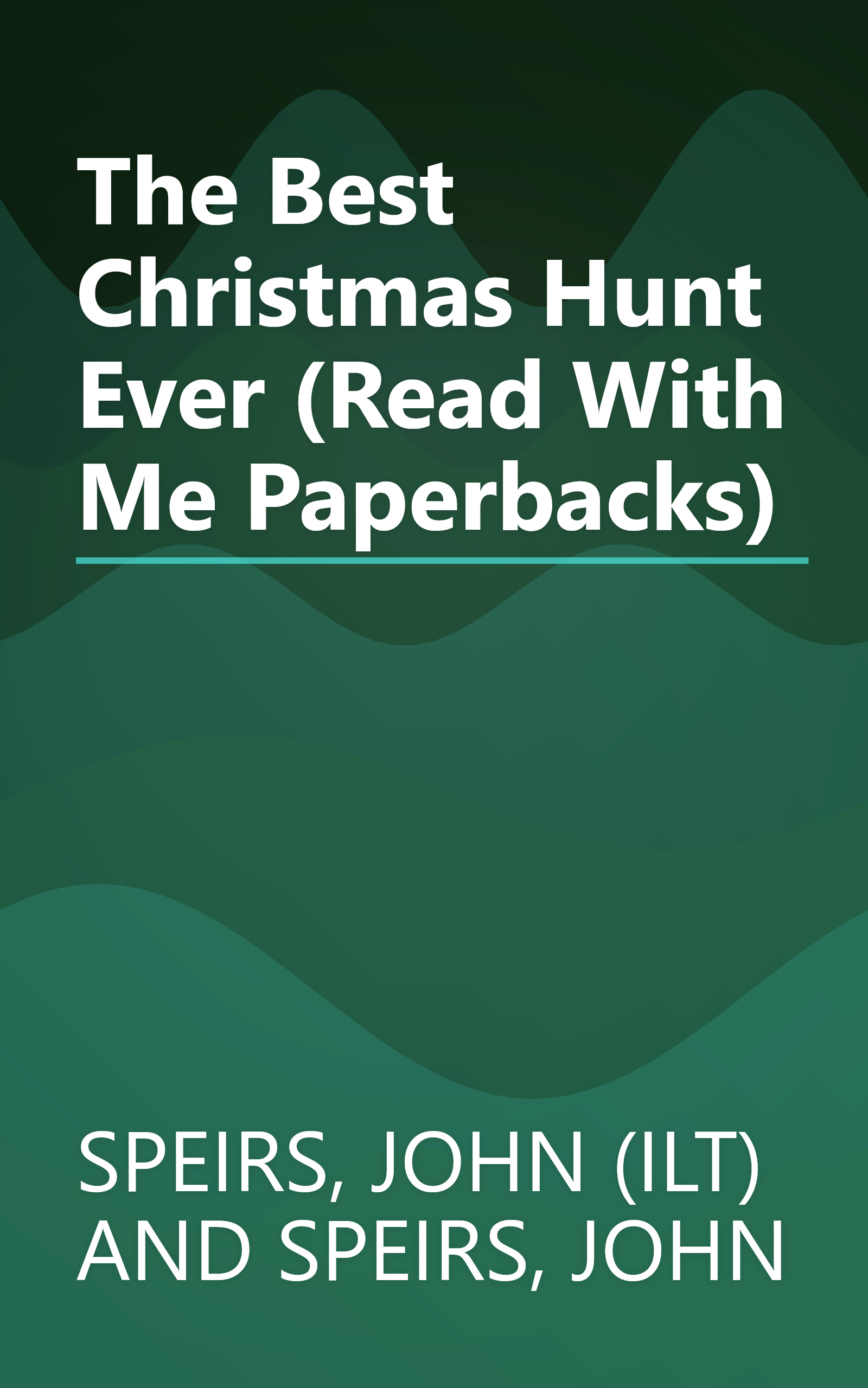 The Best Christmas Hunt Ever (Read With Me Paperbacks) book cover