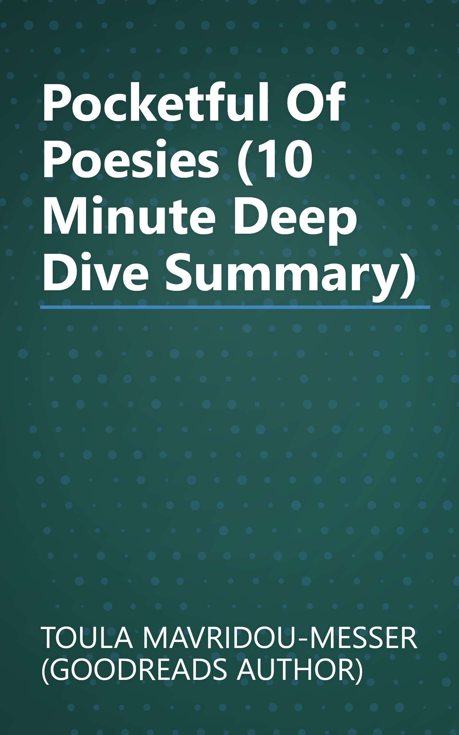Pocketful Of Poesies (10 Minute   Deep Dive Summary) book cover