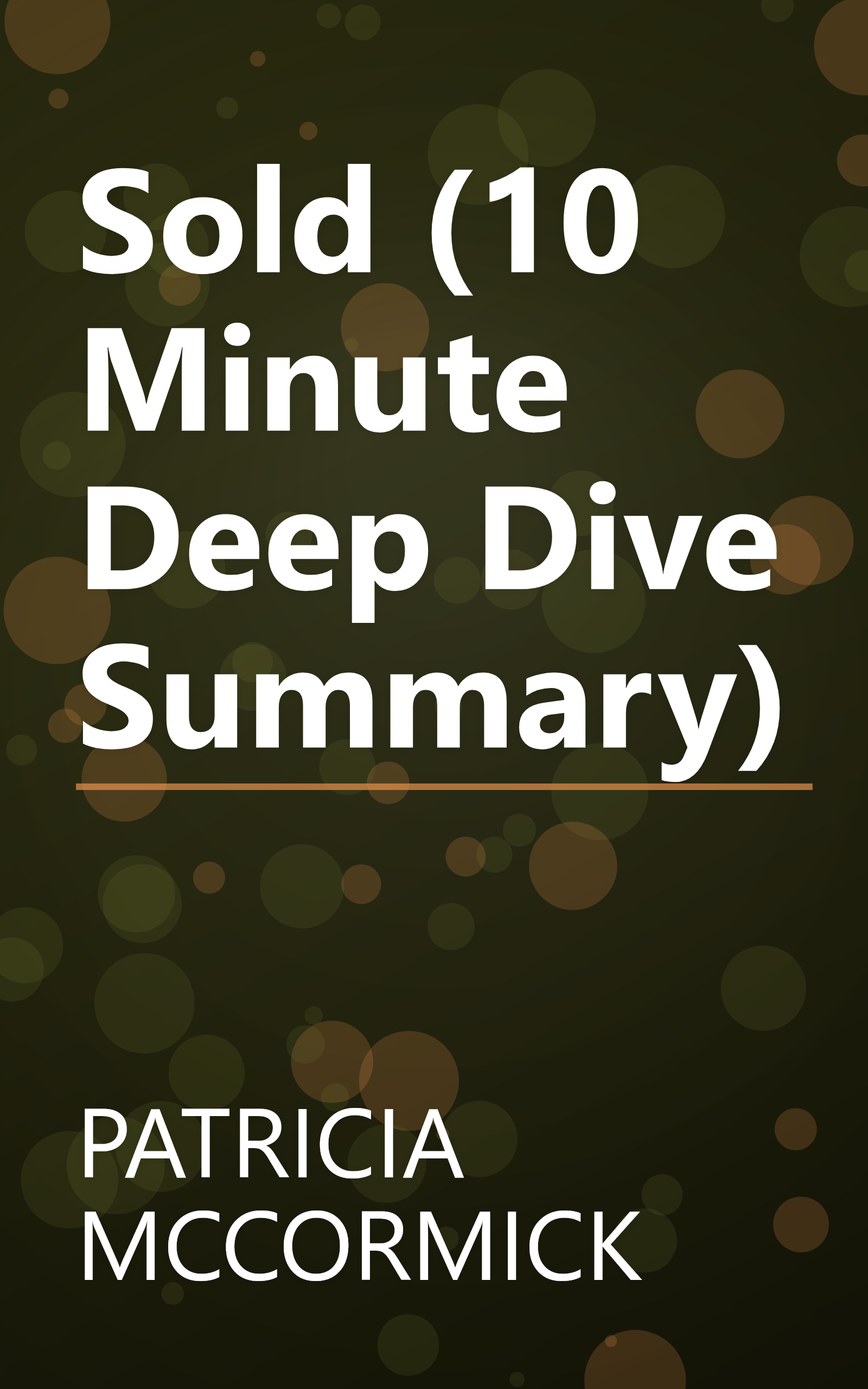 Sold (10 Minute   Deep Dive Summary) book cover