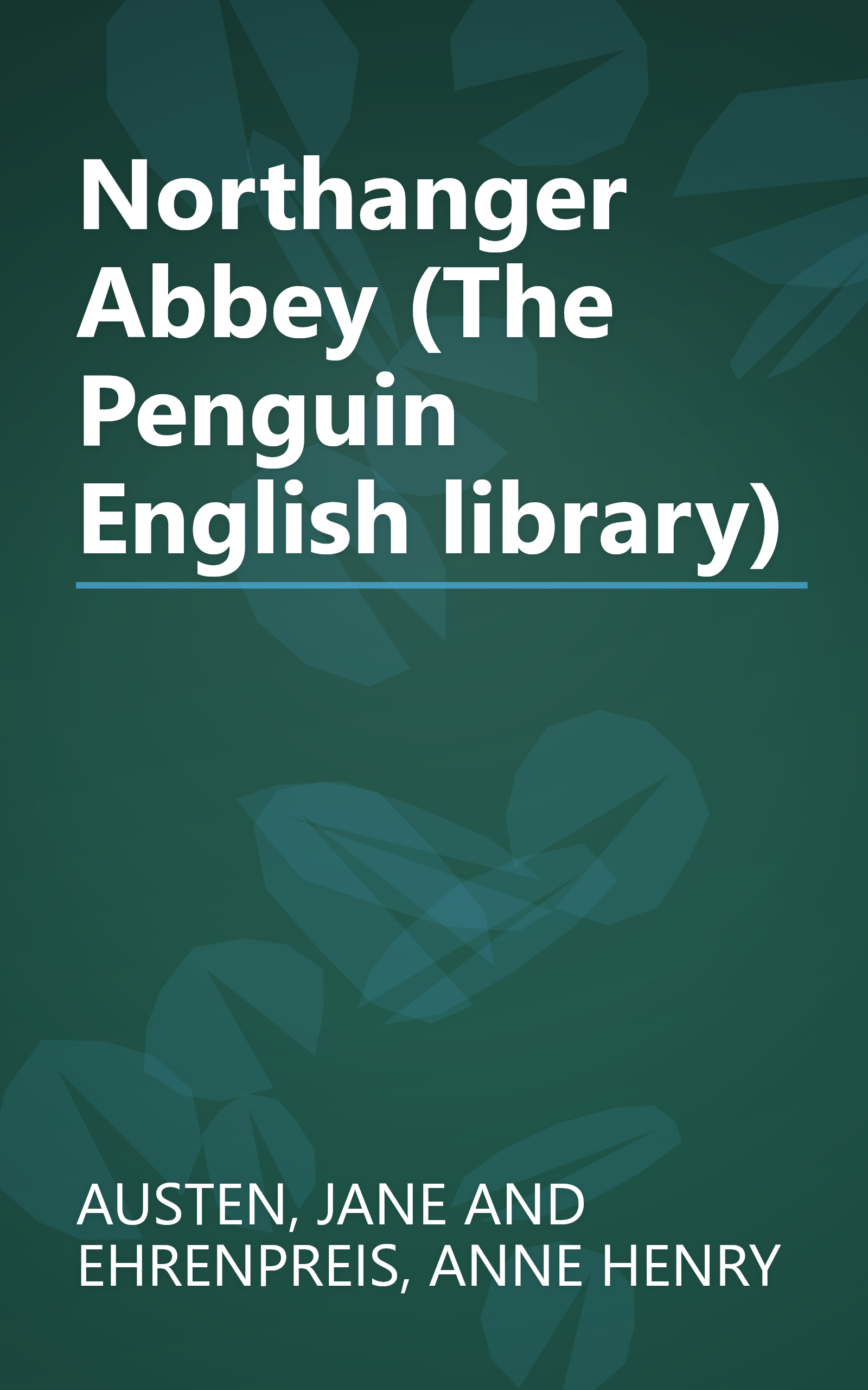 Northanger Abbey (The Penguin English library) book cover