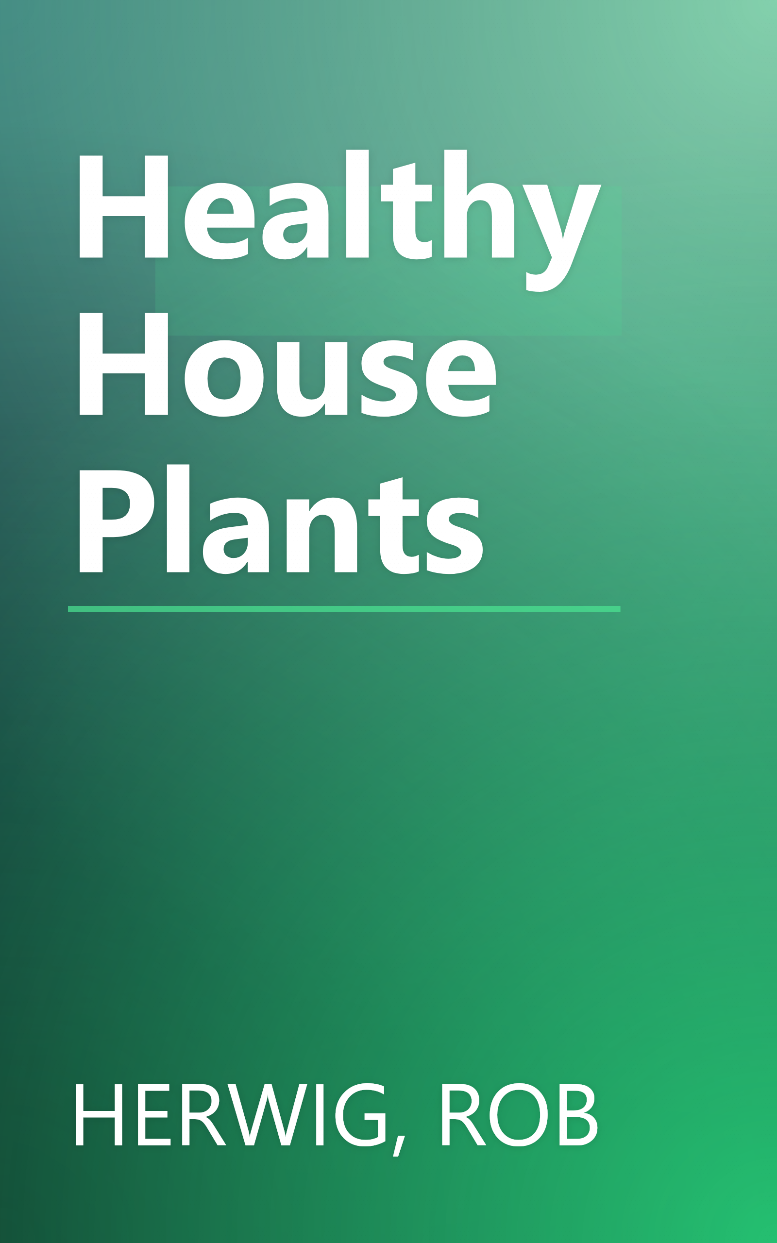 Healthy House Plants book cover