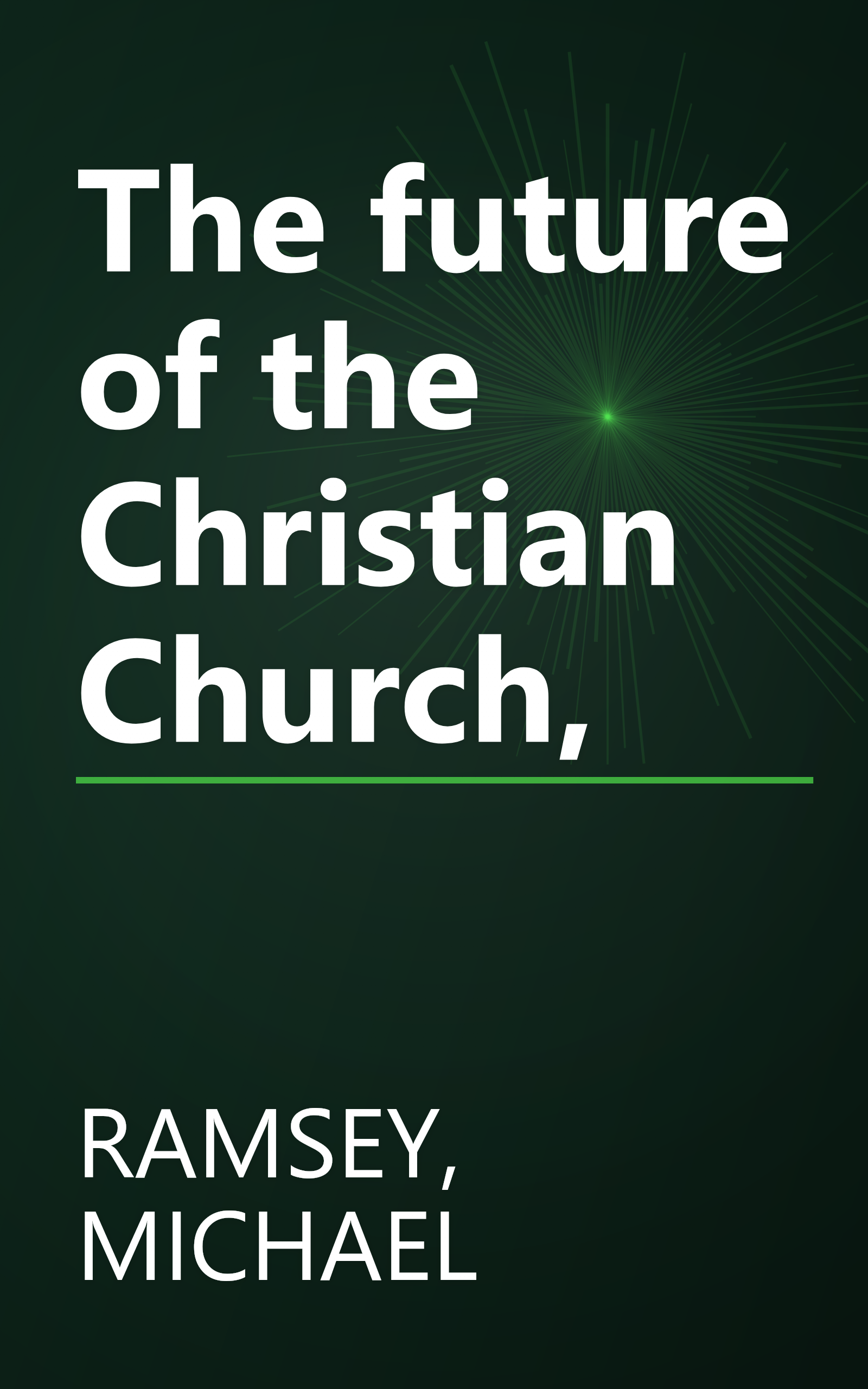 The future of the Christian Church, book cover