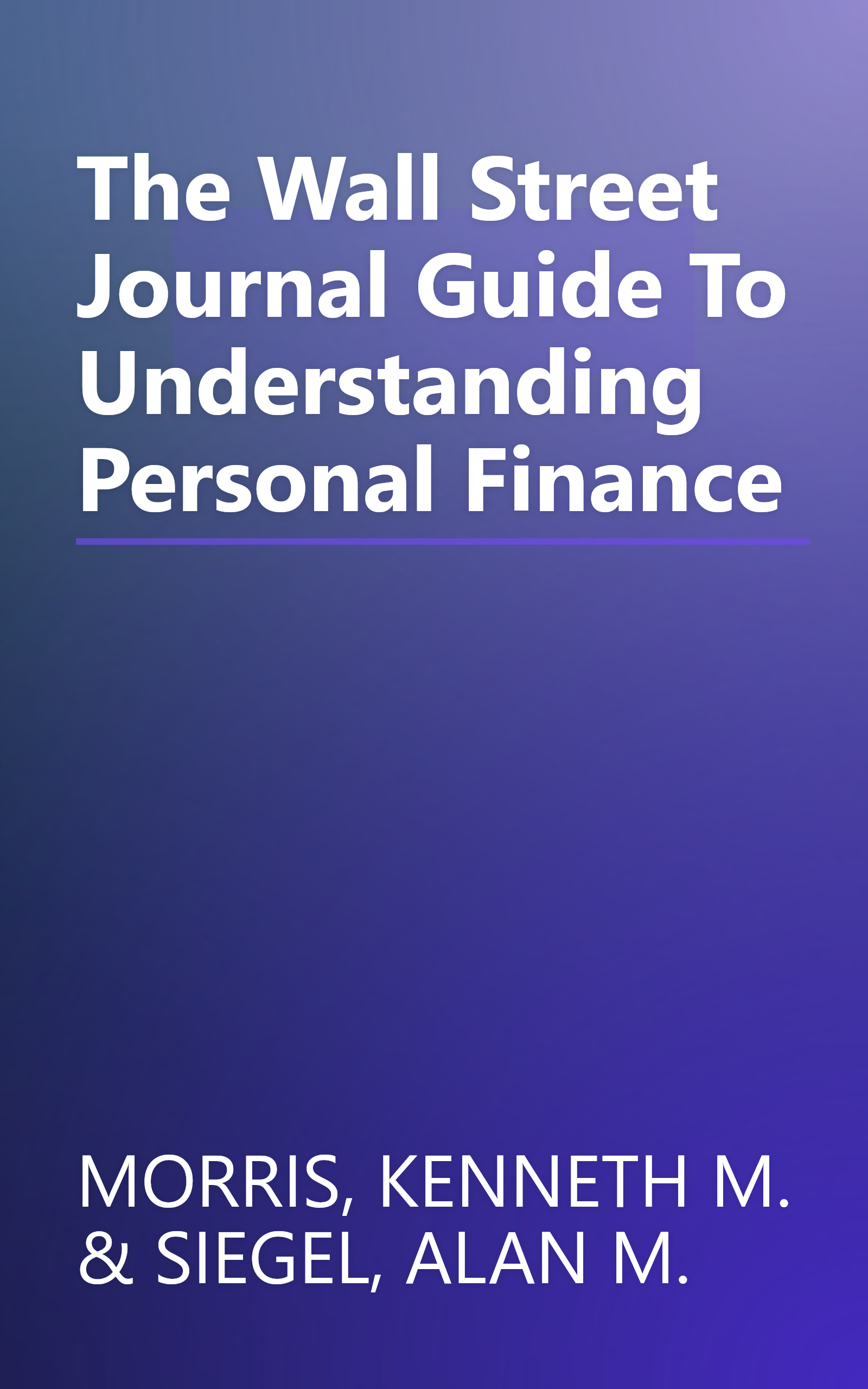 The Wall Street Journal Guide To Understanding Personal Finance book cover