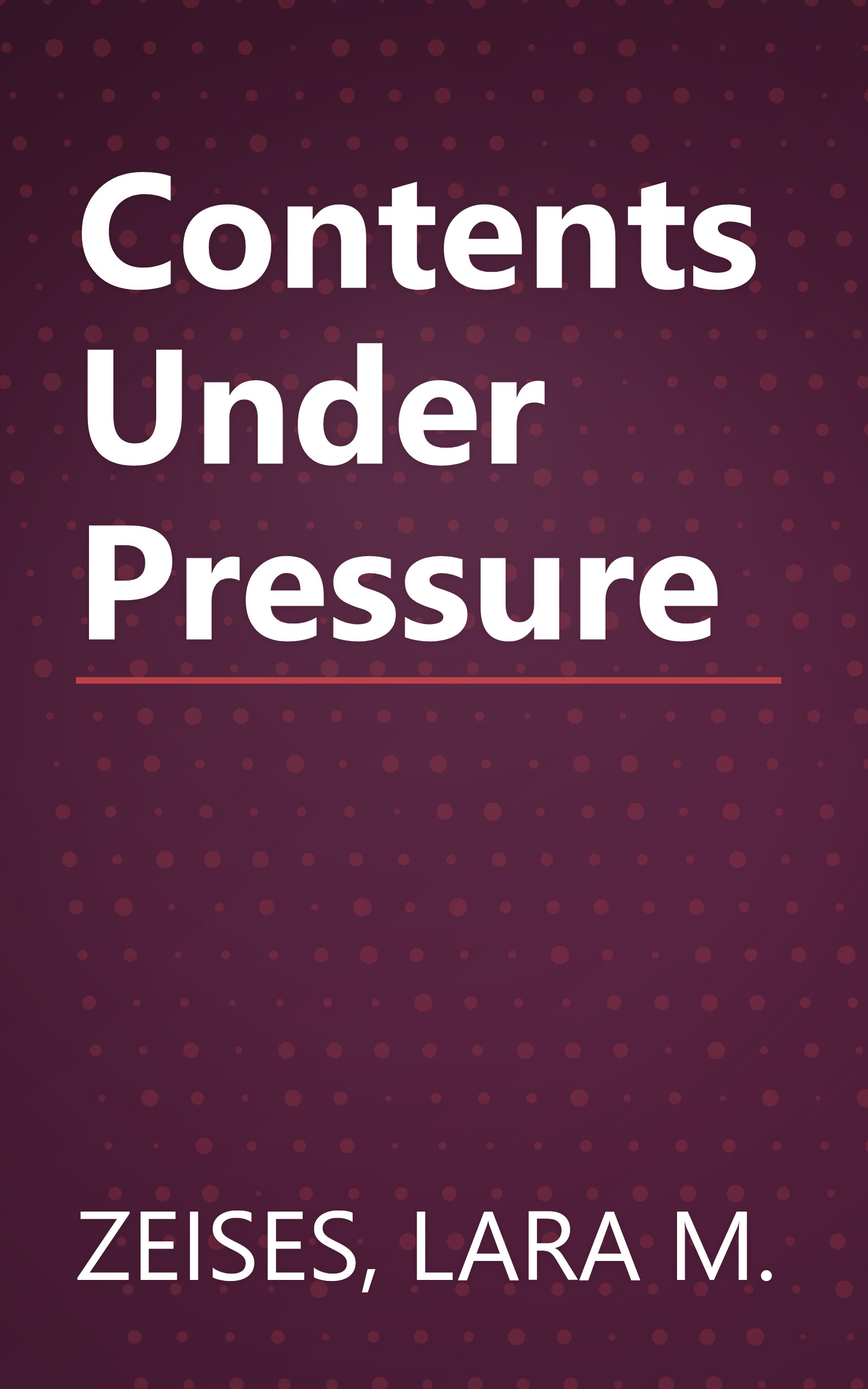 Contents Under Pressure book cover