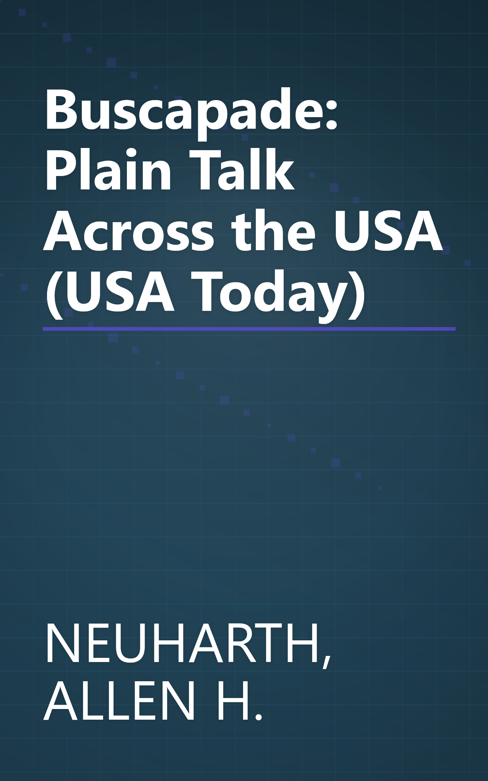 Buscapade: Plain Talk Across the USA (USA Today) book cover