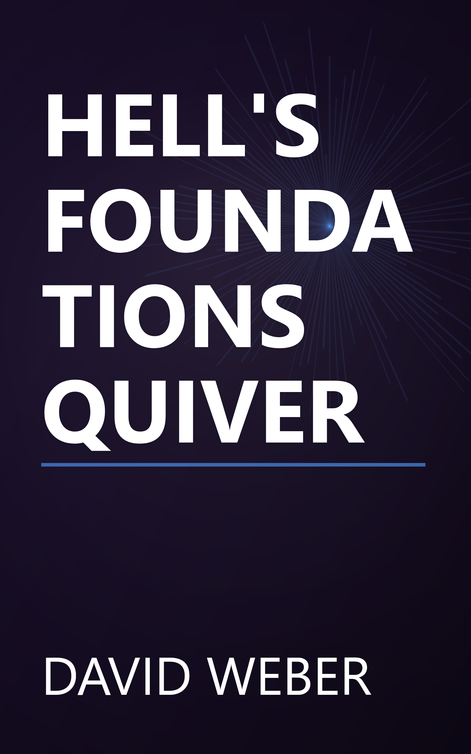 HELL'S FOUNDATIONS QUIVER book cover