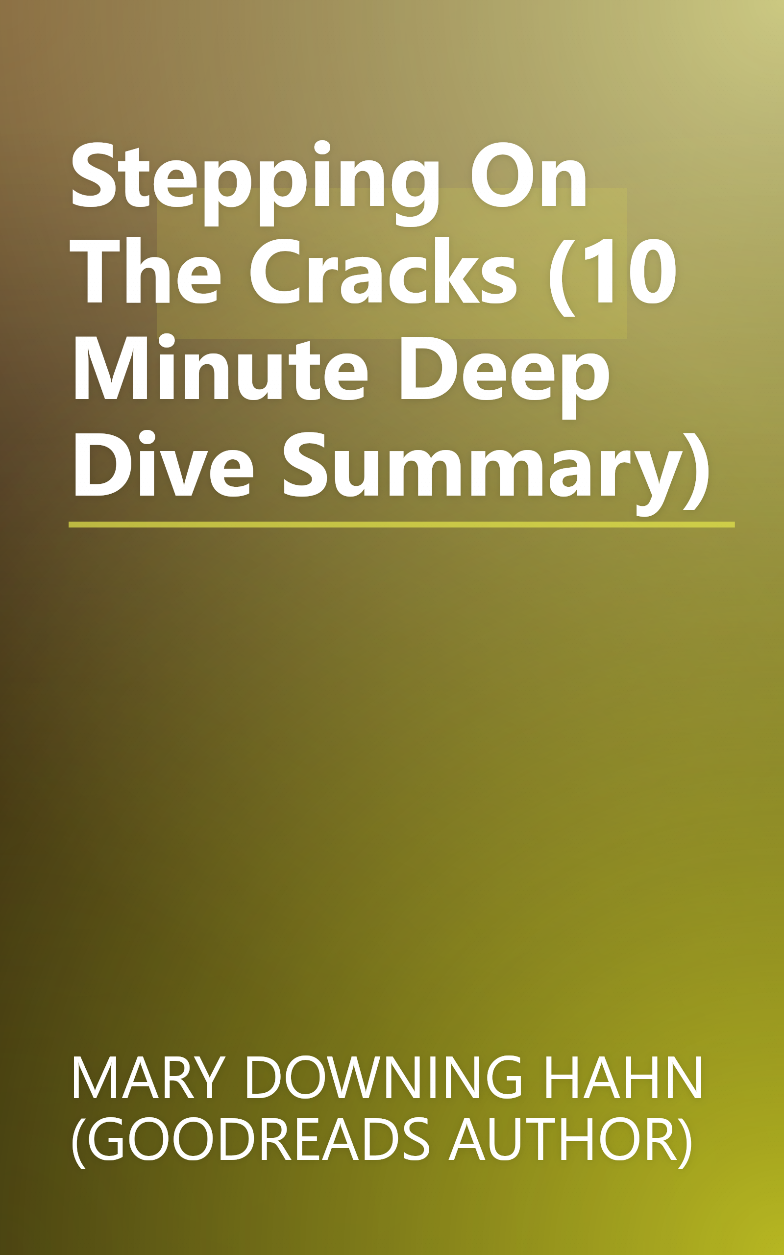 Stepping On The Cracks (10 Minute   Deep Dive Summary) book cover