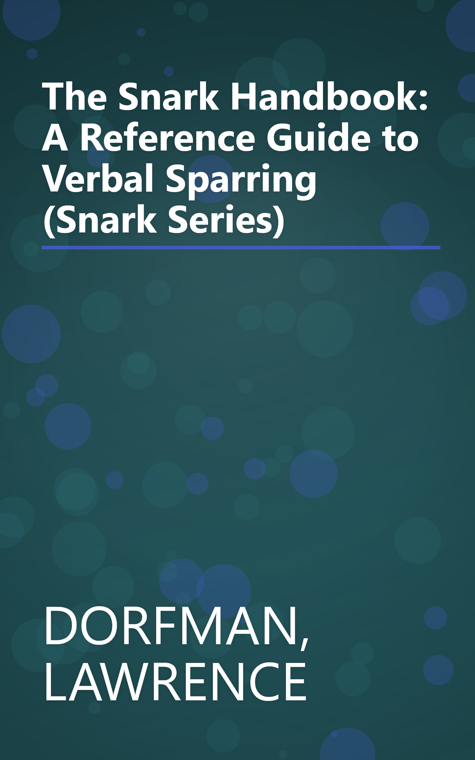 The Snark Handbook: A Reference Guide to Verbal Sparring (Snark Series) book cover