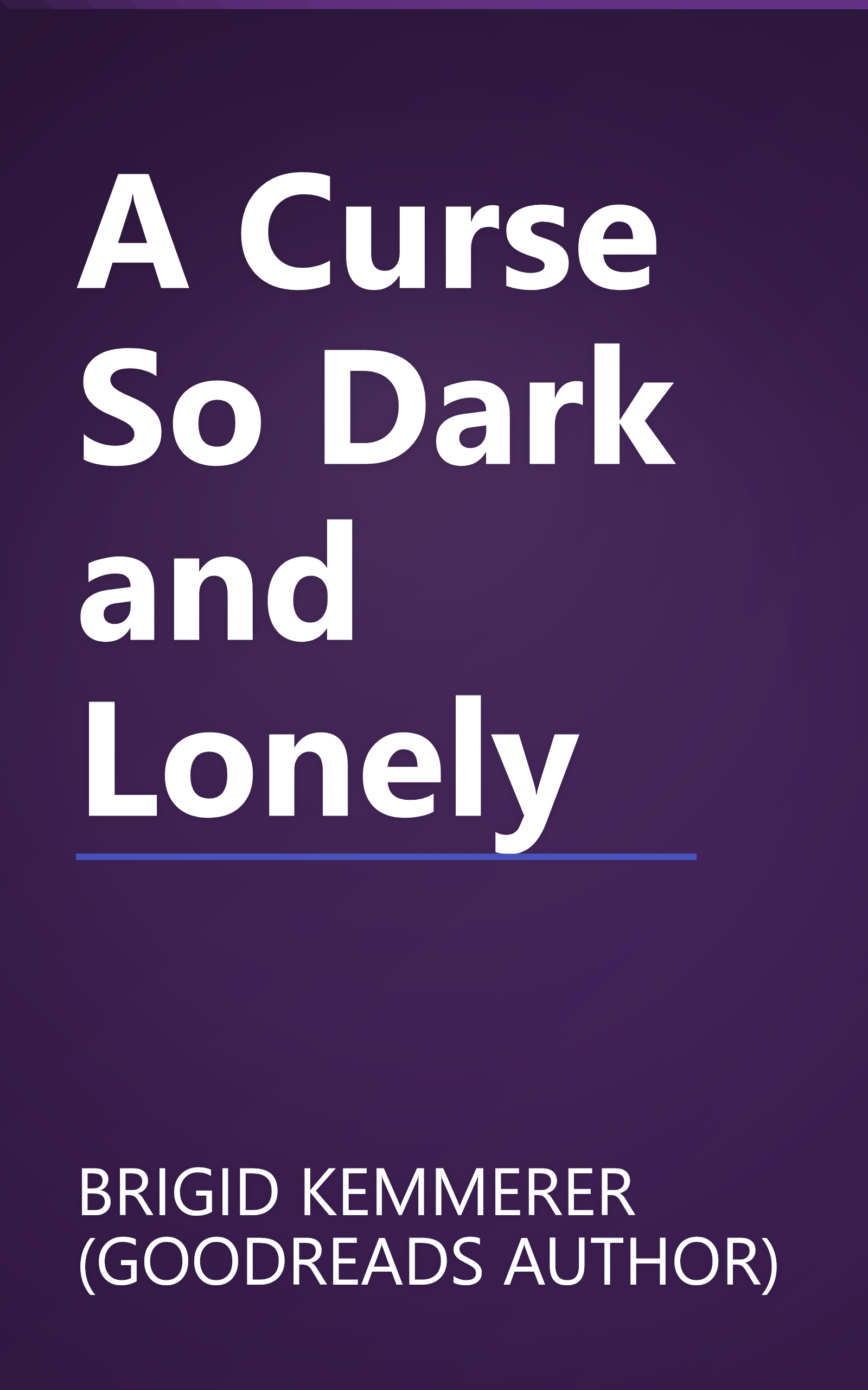 A Curse So Dark and Lonely book cover