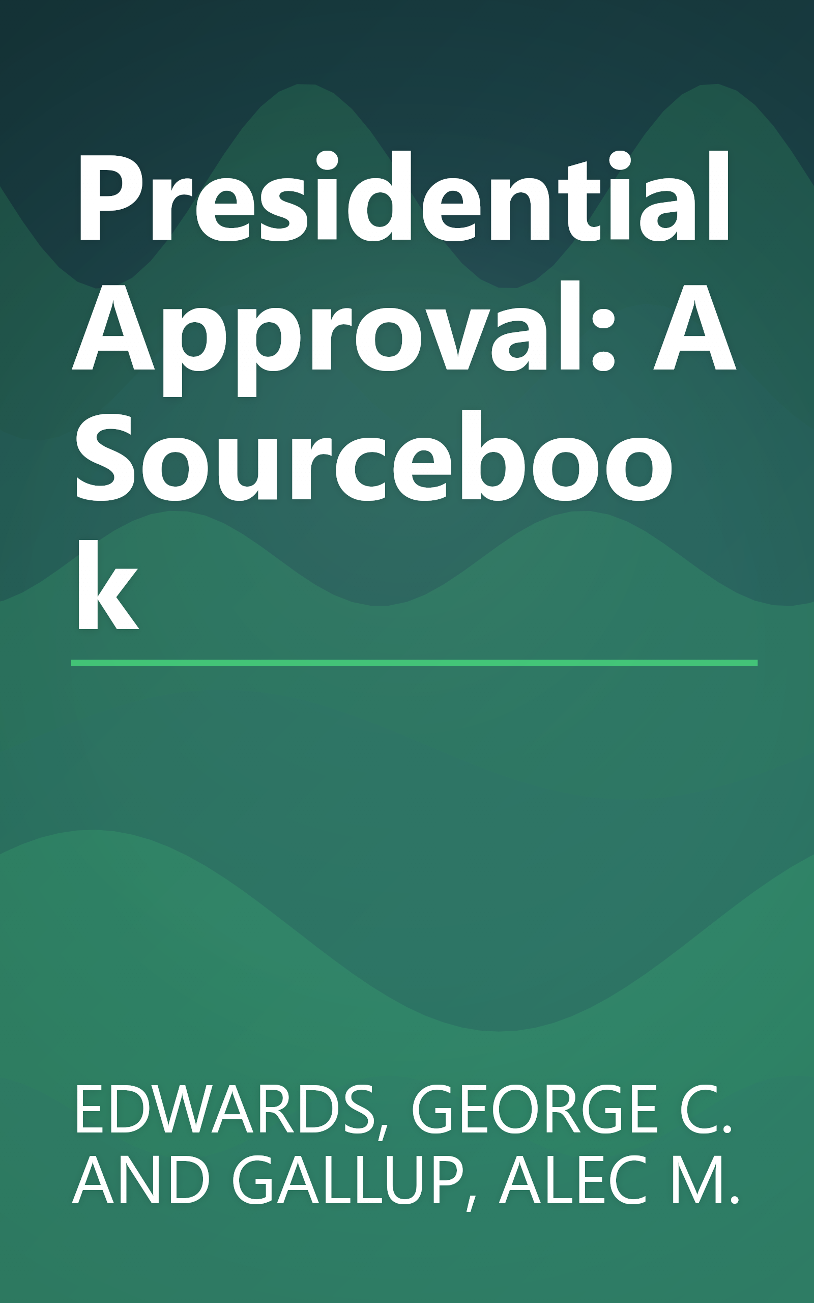 Presidential Approval: A Sourcebook book cover