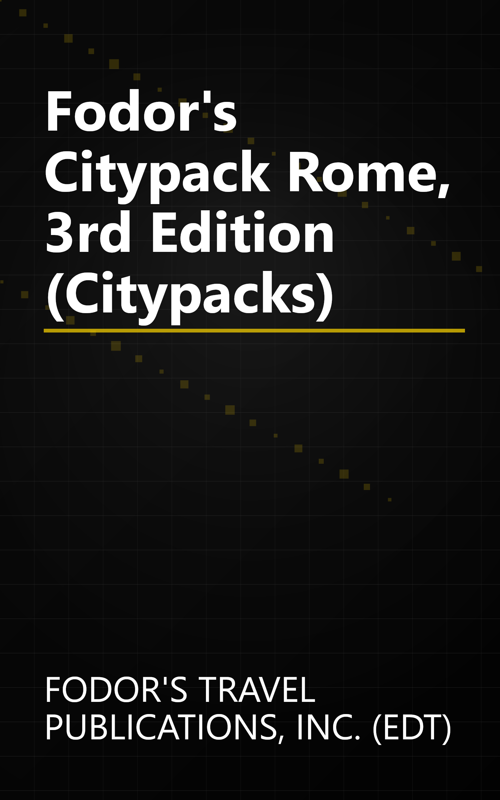 Fodor's Citypack Rome, 3rd Edition (Citypacks) book cover
