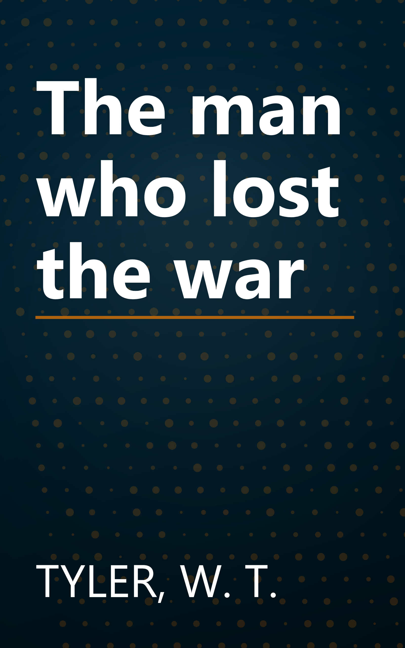 The man who lost the war book cover