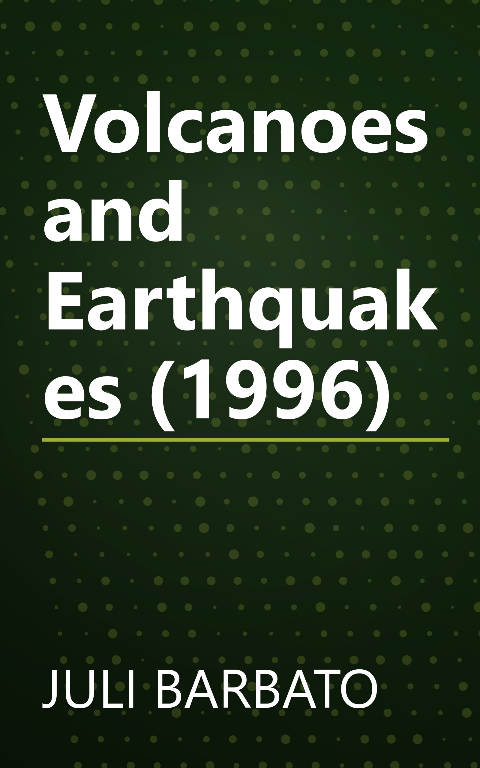 Volcanoes and Earthquakes (1996) book cover