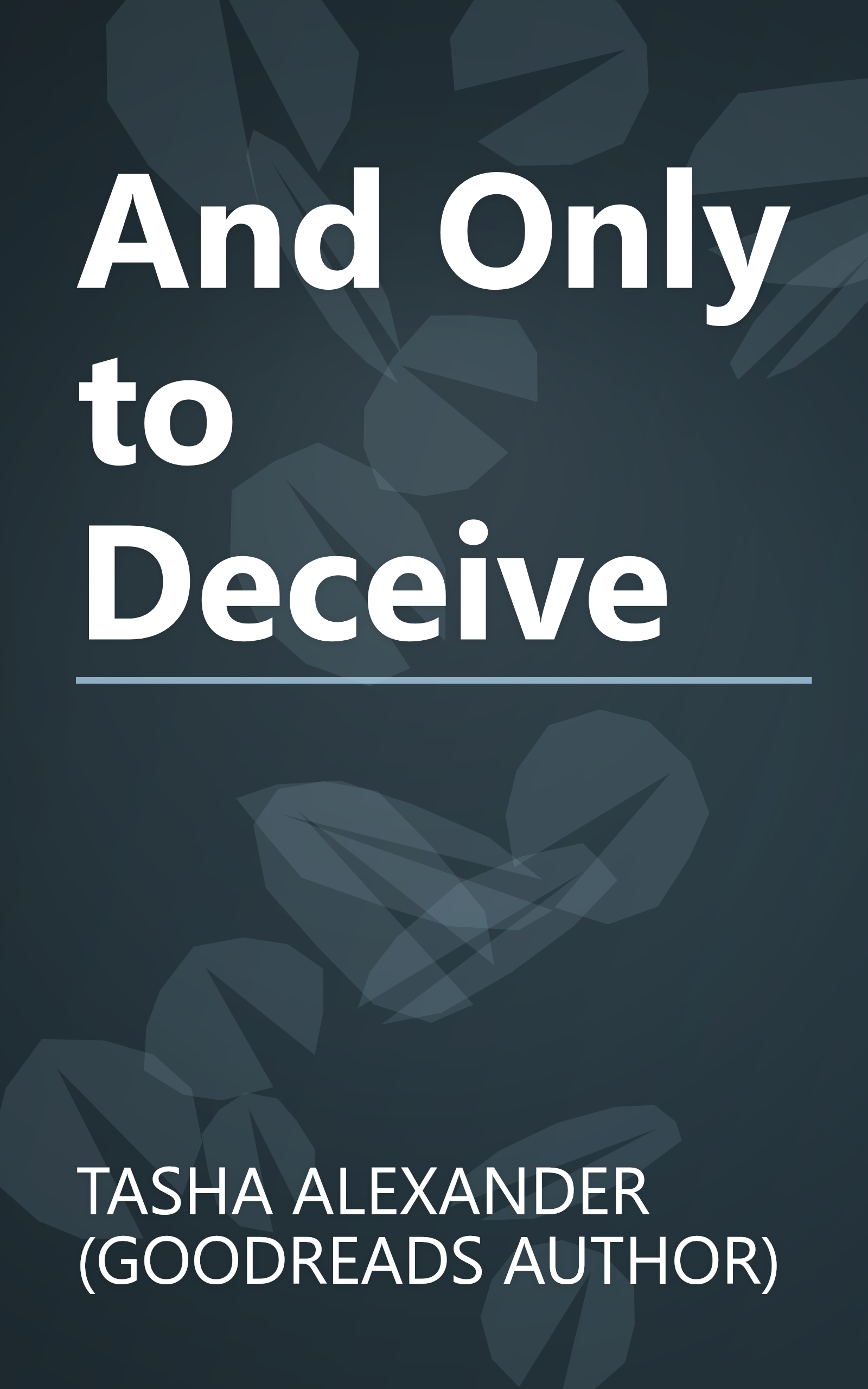 And Only to Deceive book cover