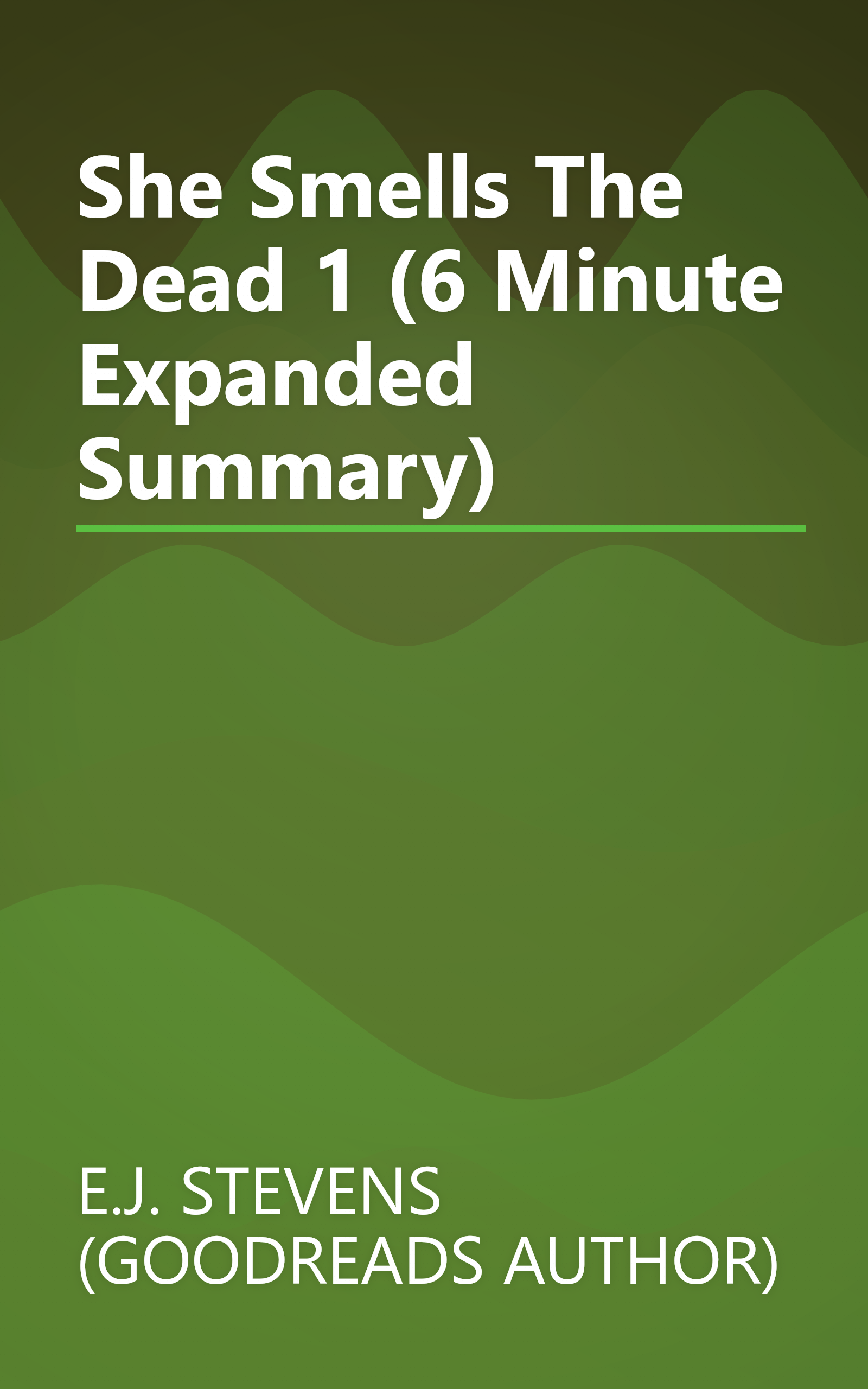 She Smells The Dead 1 (6 Minute   Expanded Summary) book cover