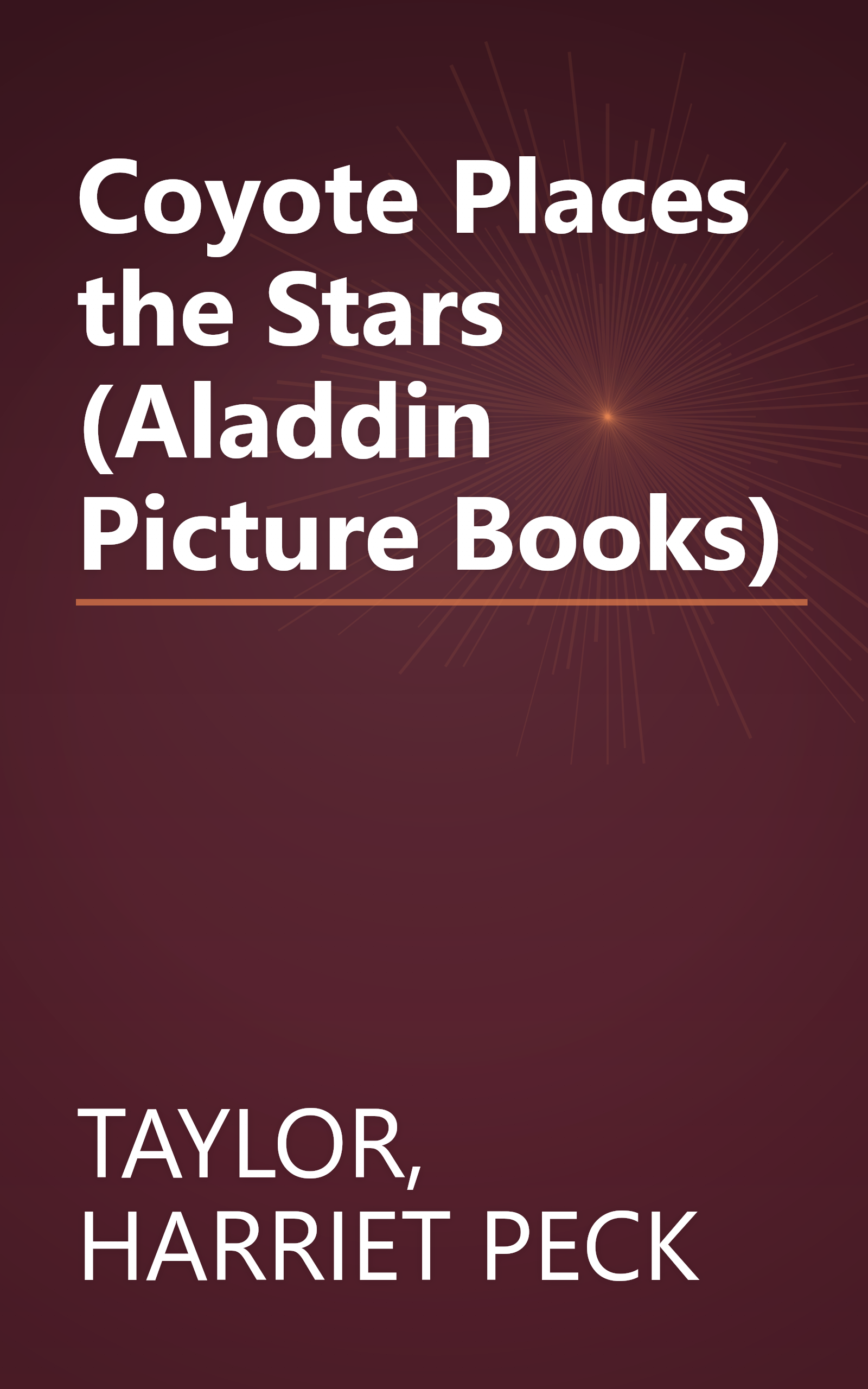 Coyote Places the Stars (Aladdin Picture Books) book cover