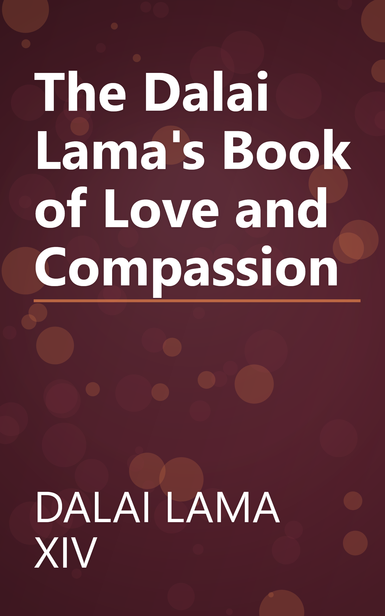 The Dalai Lama's Book of Love and Compassion book cover
