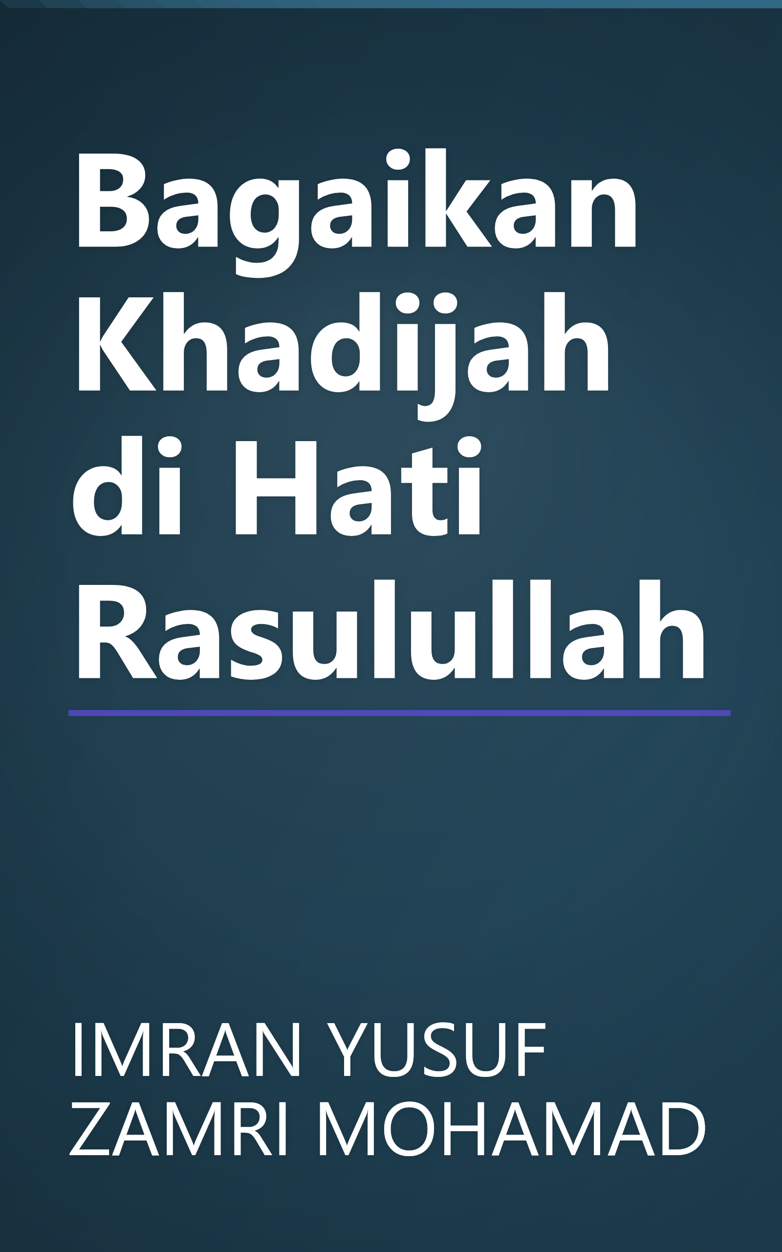 Bagaikan Khadijah di Hati Rasulullah book cover