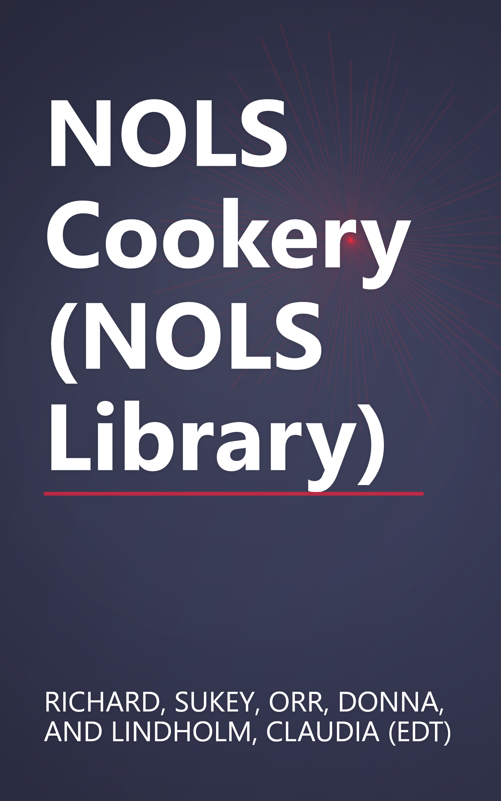 NOLS Cookery (NOLS Library) book cover