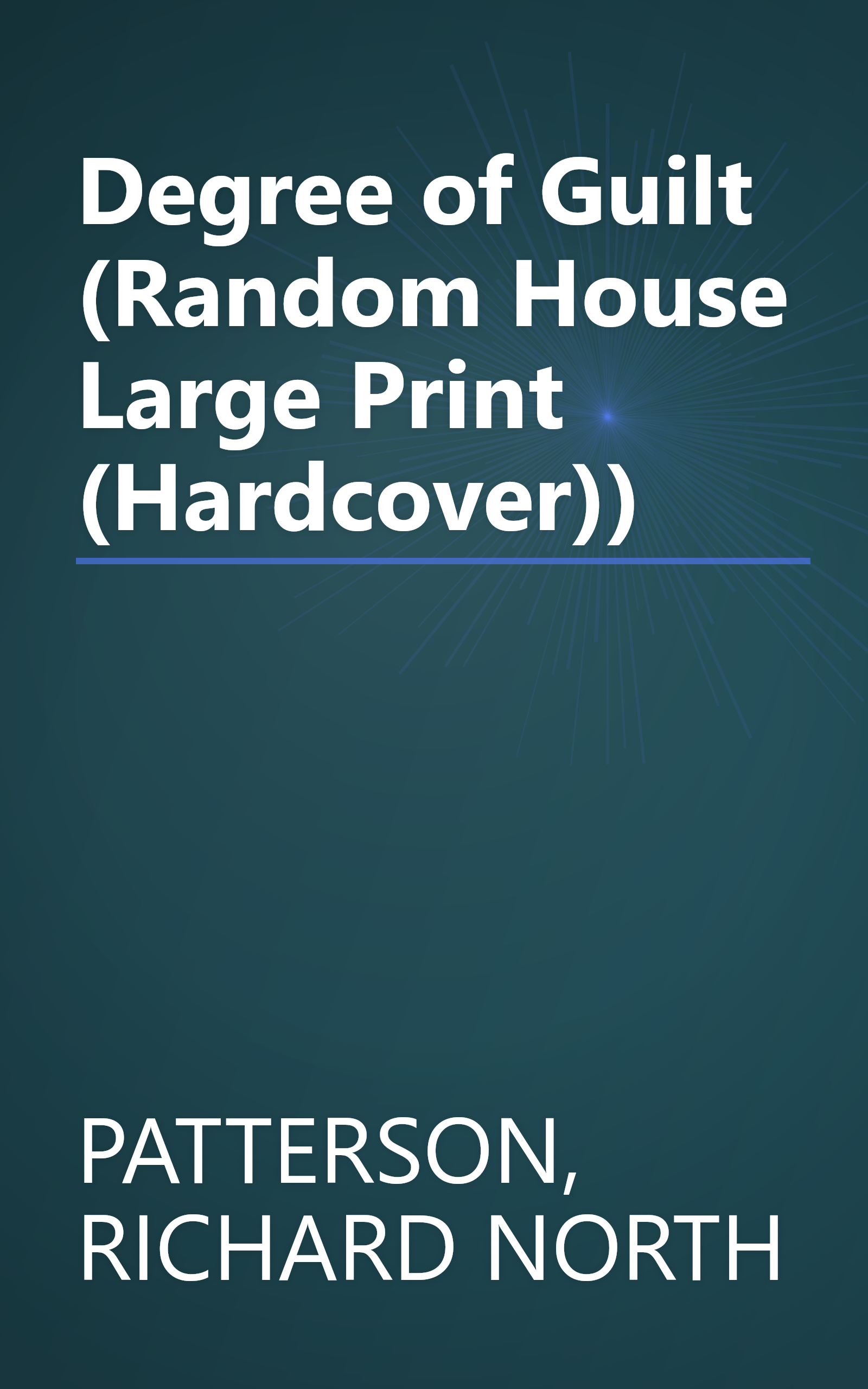 Degree of Guilt (Random House Large Print (Hardcover)) book cover